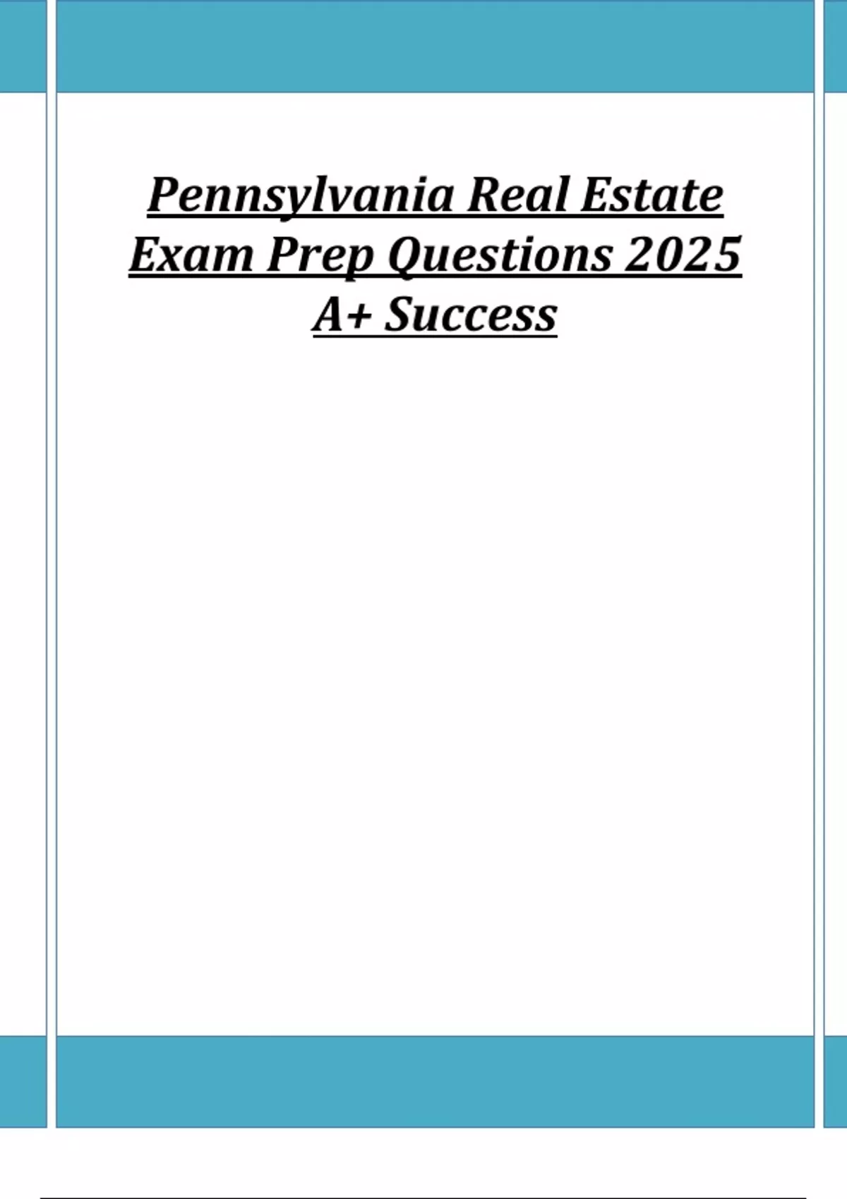 Pennsylvania Real Estate Exam Prep Questions 2025 A+ Success ...