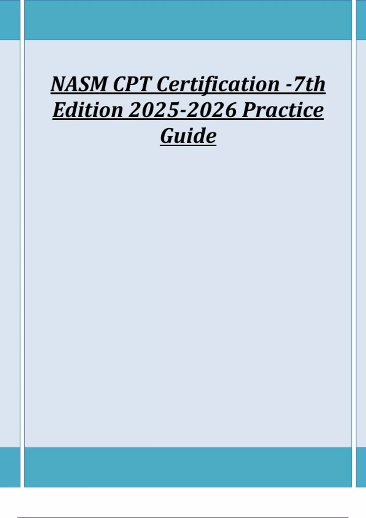 NASM CPT Certification -7th Edition Practice Guide - NASM CPT Certification -7th Edition 2025 ...
