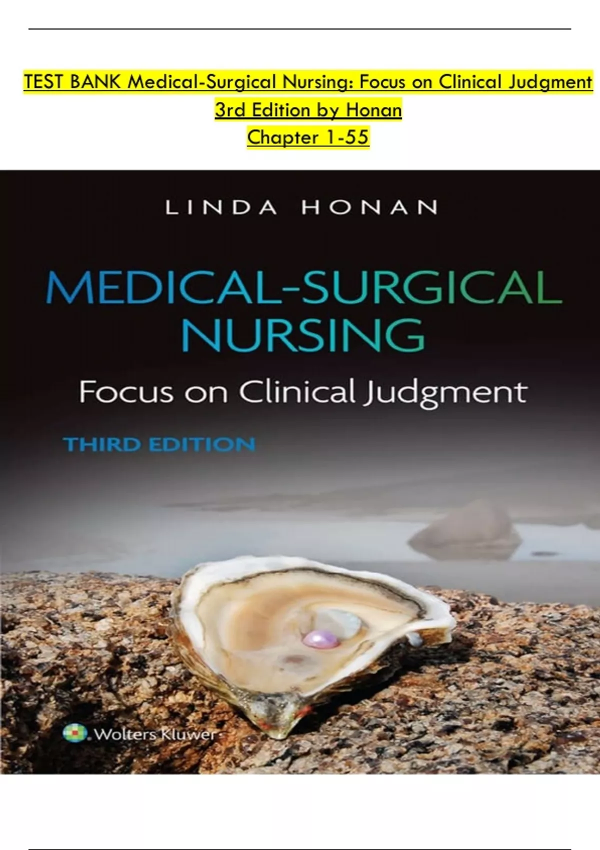TEST BANK For Medical-Surgical Nursing: Focus on Clinical Judgment 3rd ...