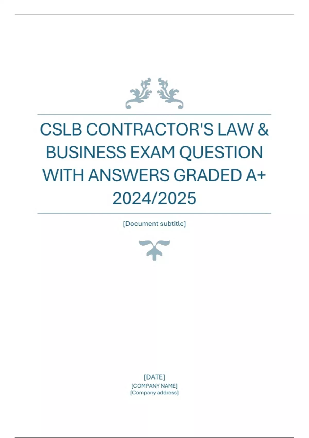 CSLB CONTRACTOR'S LAW & BUSINESS EXAM QUESTION WITH ANSWERS GRADED A+ ...
