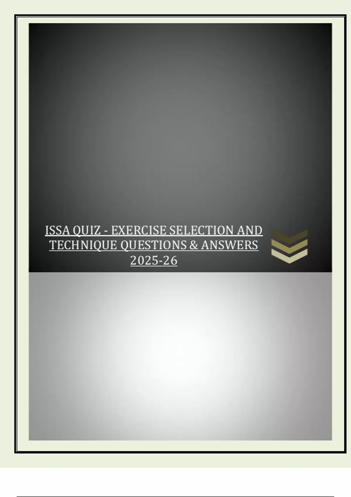 ISSA QUIZ - EXERCISE SELECTION AND TECHNIQUE QUESTIONS & ANSWERS 2025 ...