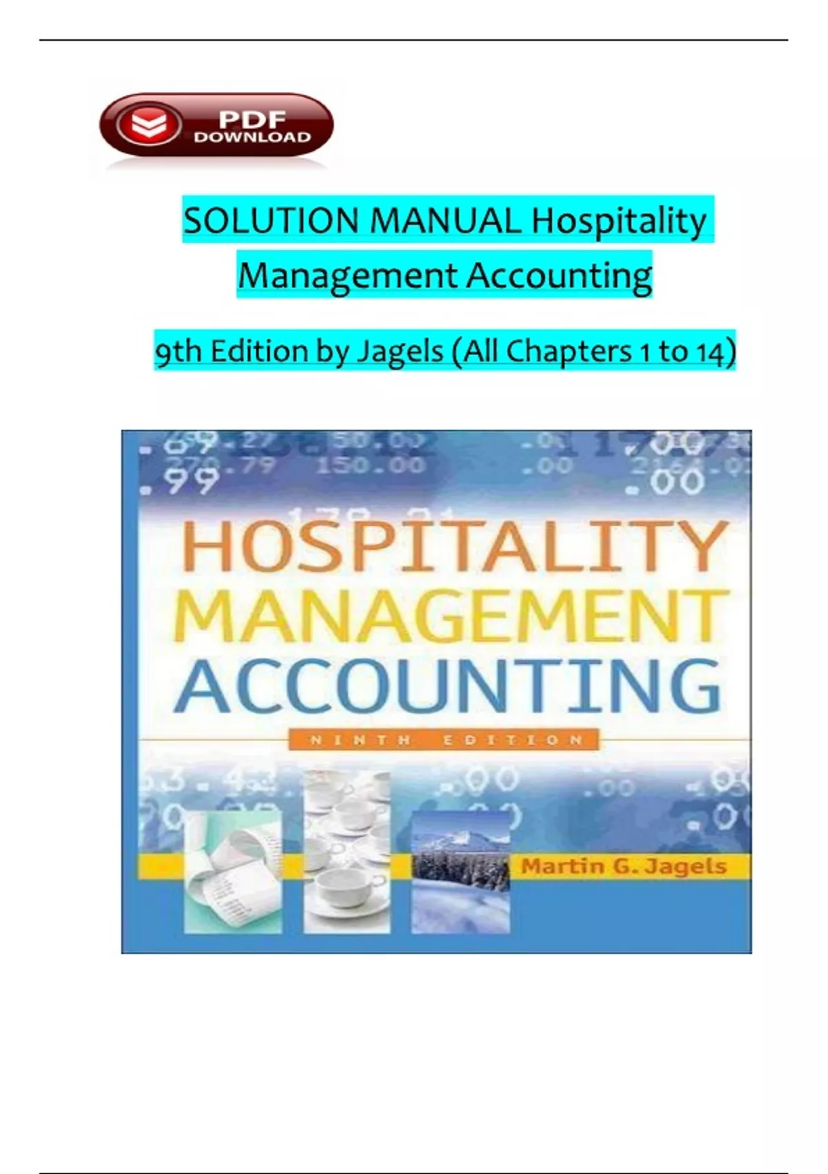 SOLUTION MANUAL Hospitality Management Accounting 9th Edition by Jagels ...