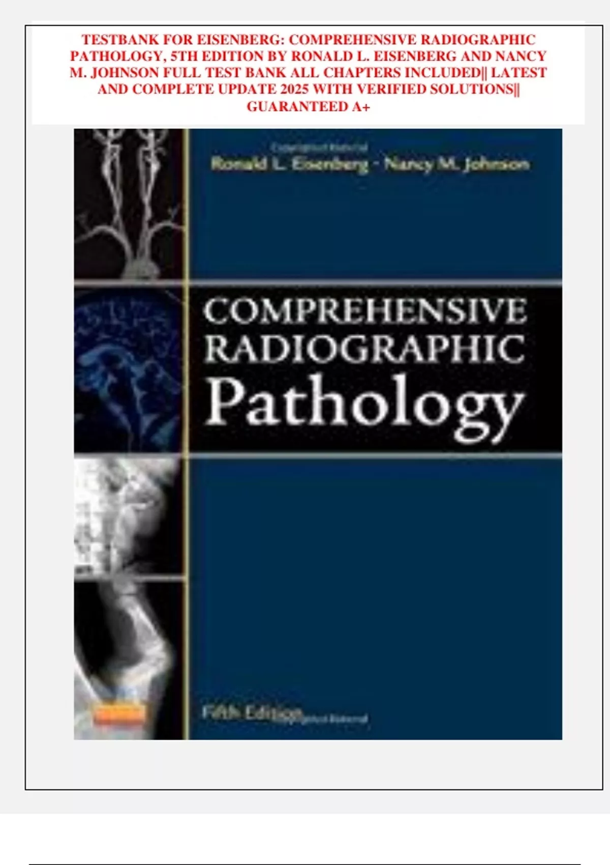 TESTBANK FOR EISENBERG: COMPREHENSIVE RADIOGRAPHIC PATHOLOGY, 5TH ...