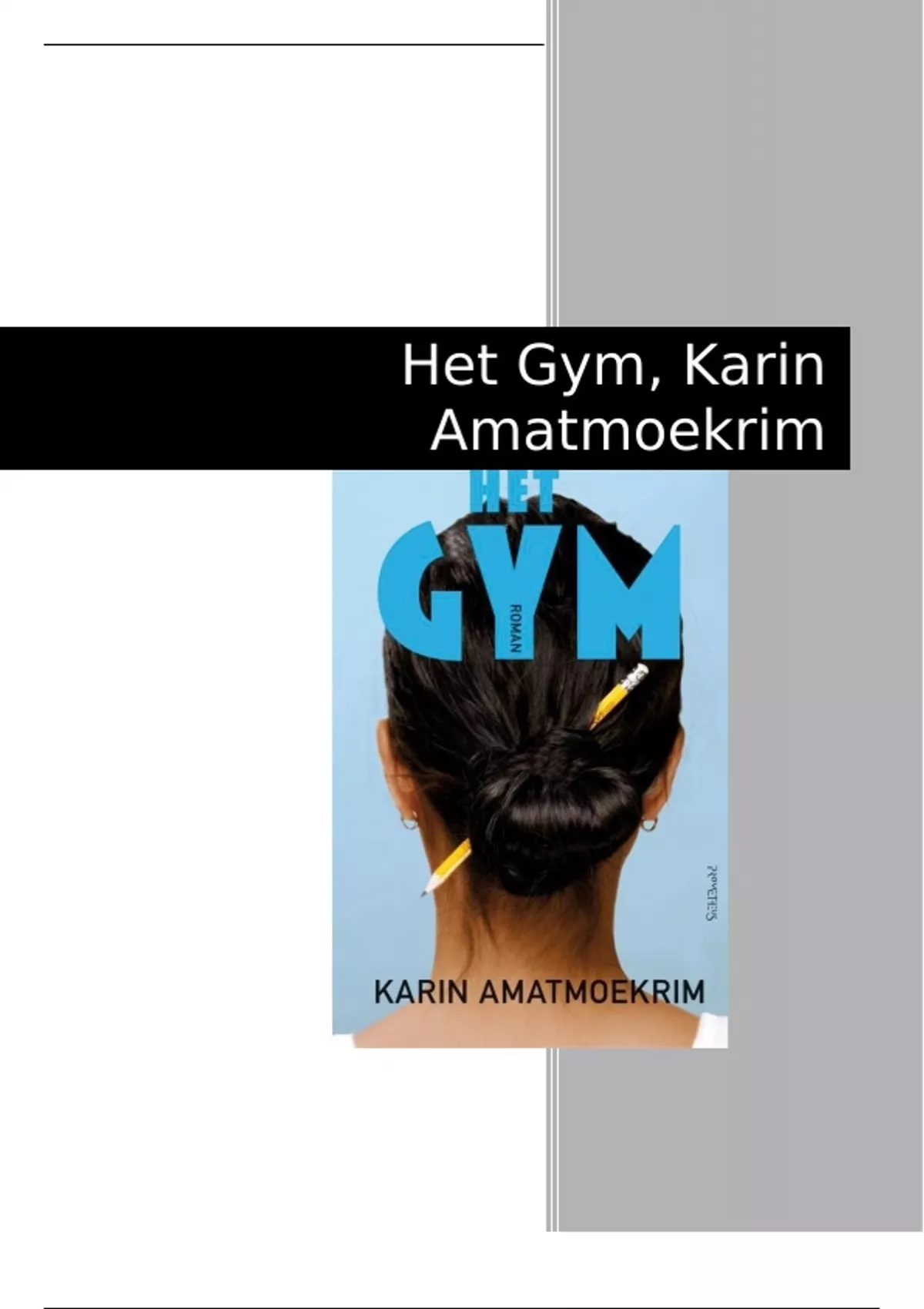 Boekverslag- Het Gym, Karin Amatmoekrim - Nederlands - Stuvia NL