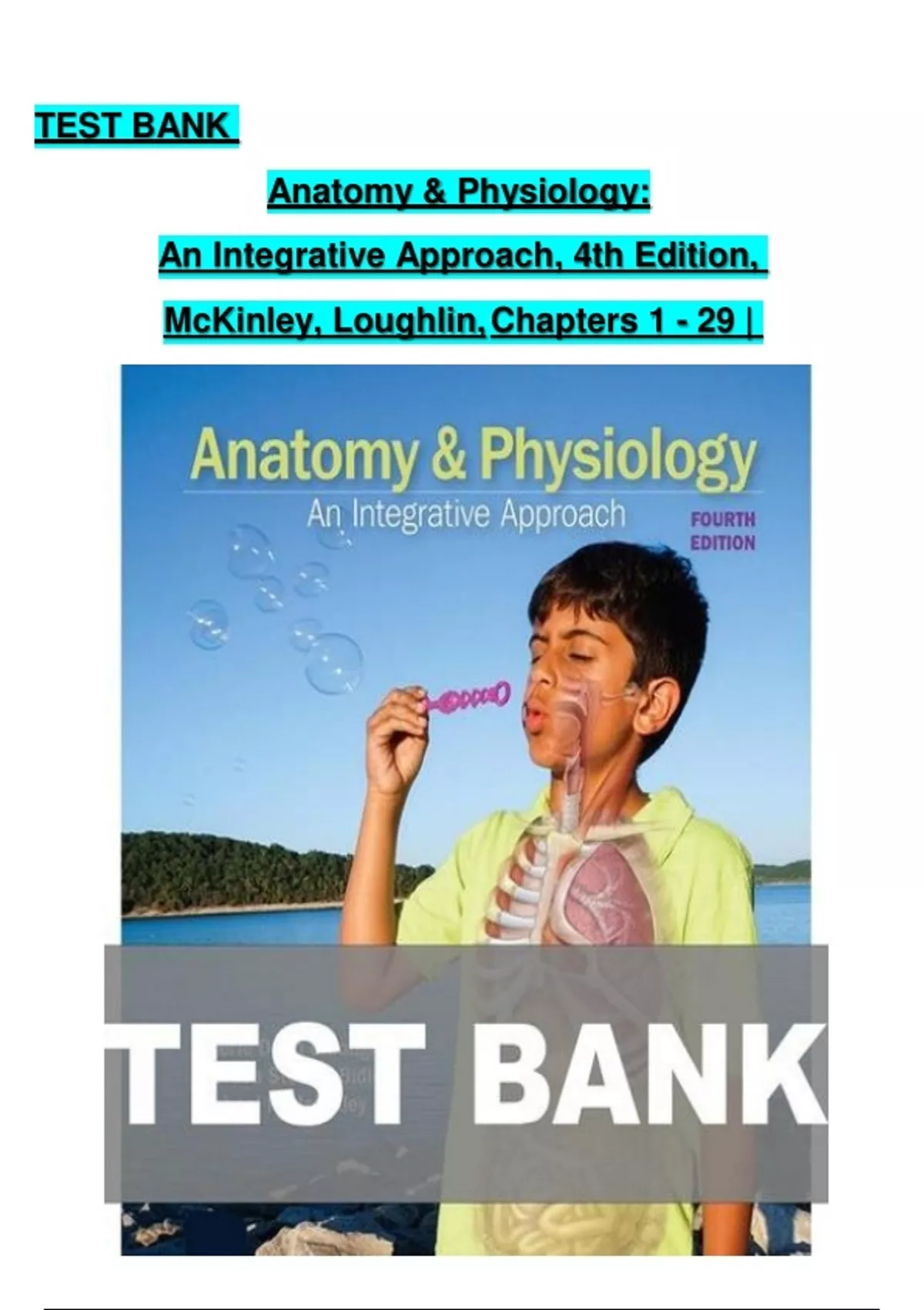 TEST BANK - Anatomy and Physiology: An Integrative Approach, 4th ...