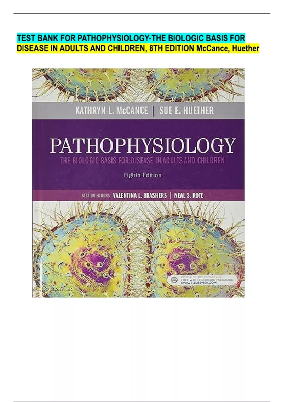 TEST BANK FOR PATHOPHYSIOLOGY-THE BIOLOGIC BASIS FOR DISEASE IN ADULTS ...