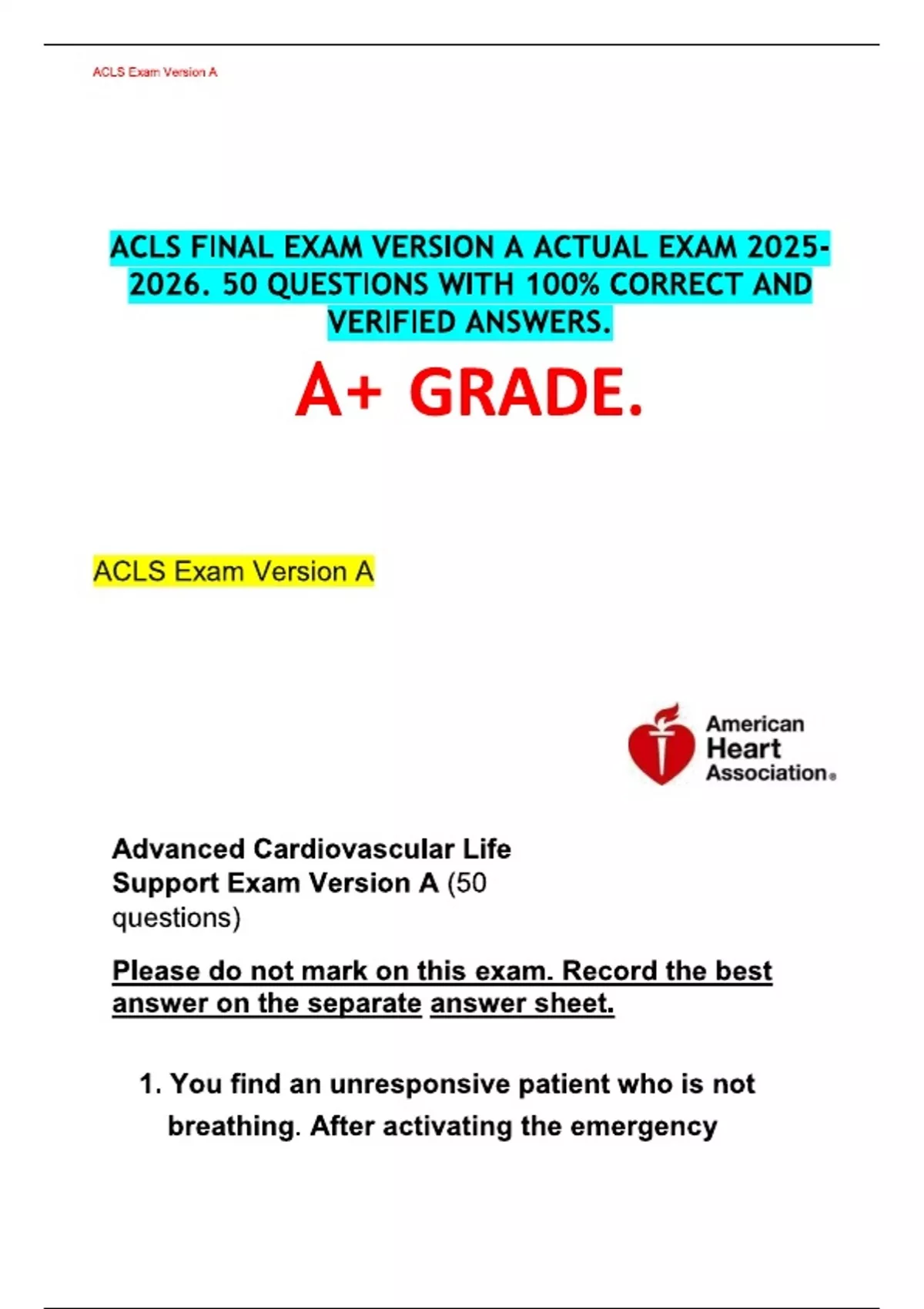 ACLS FINAL EXAM VERSION A ACTUAL EXAM . 50 QUESTIONS WITH 100% CORRECT ...
