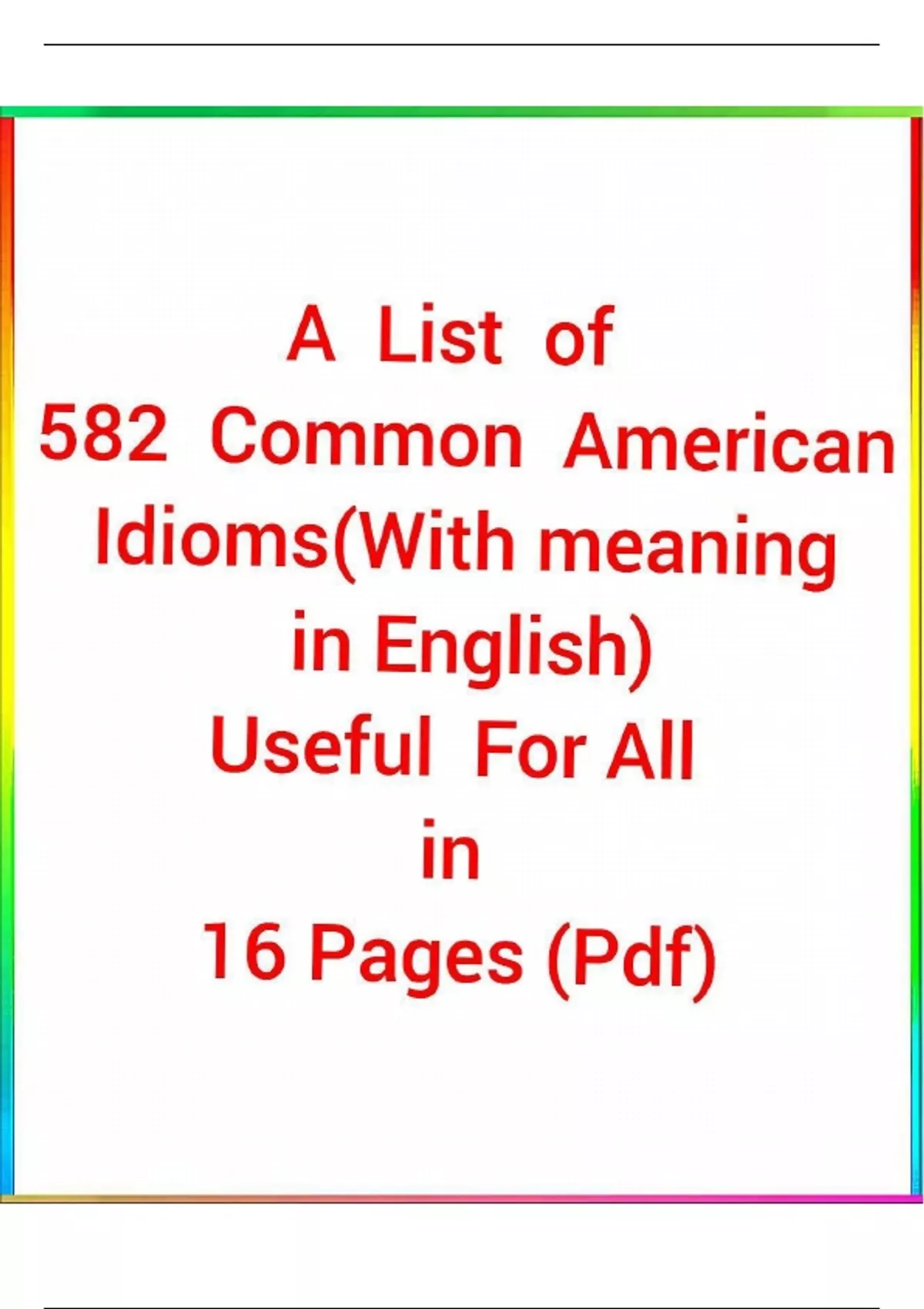 A List of 582 Common American Idioms with Meaning in English Useful For ...