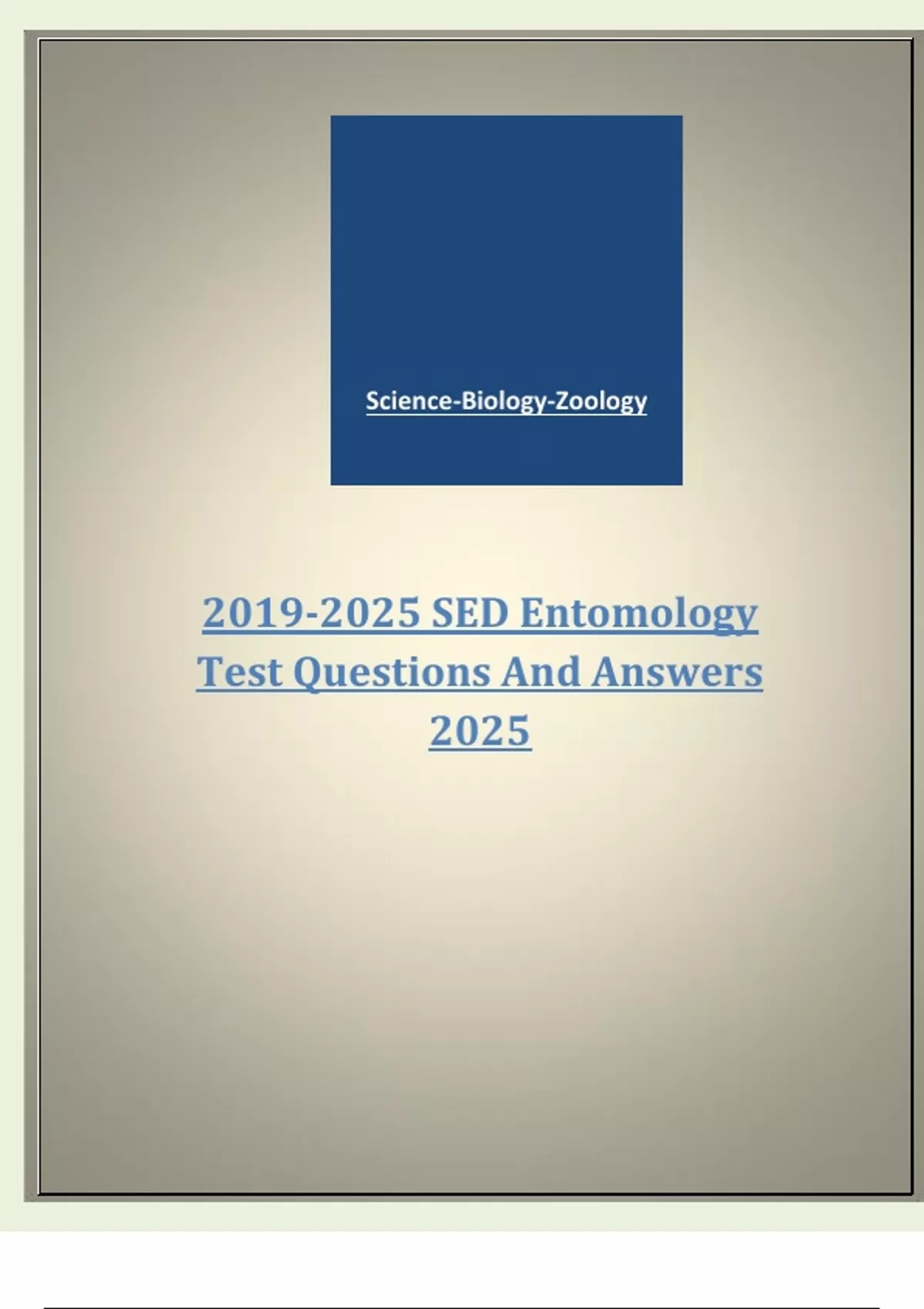 SED Entomology Test Questions And Answers 2025 - 2019-2025 SED ...