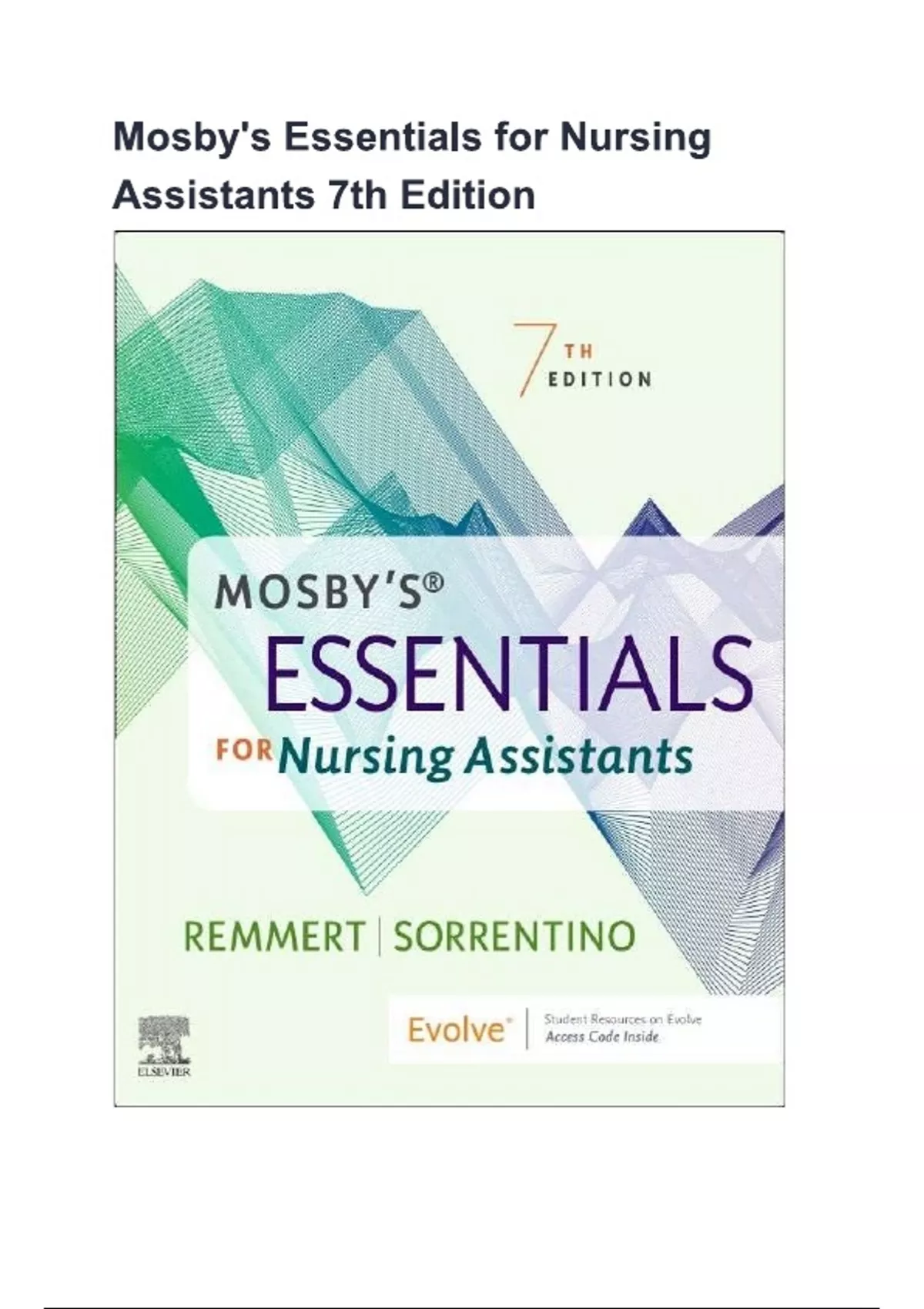 Mosby's Essentials for Nursing Assistants 7th Edition Questions with ...