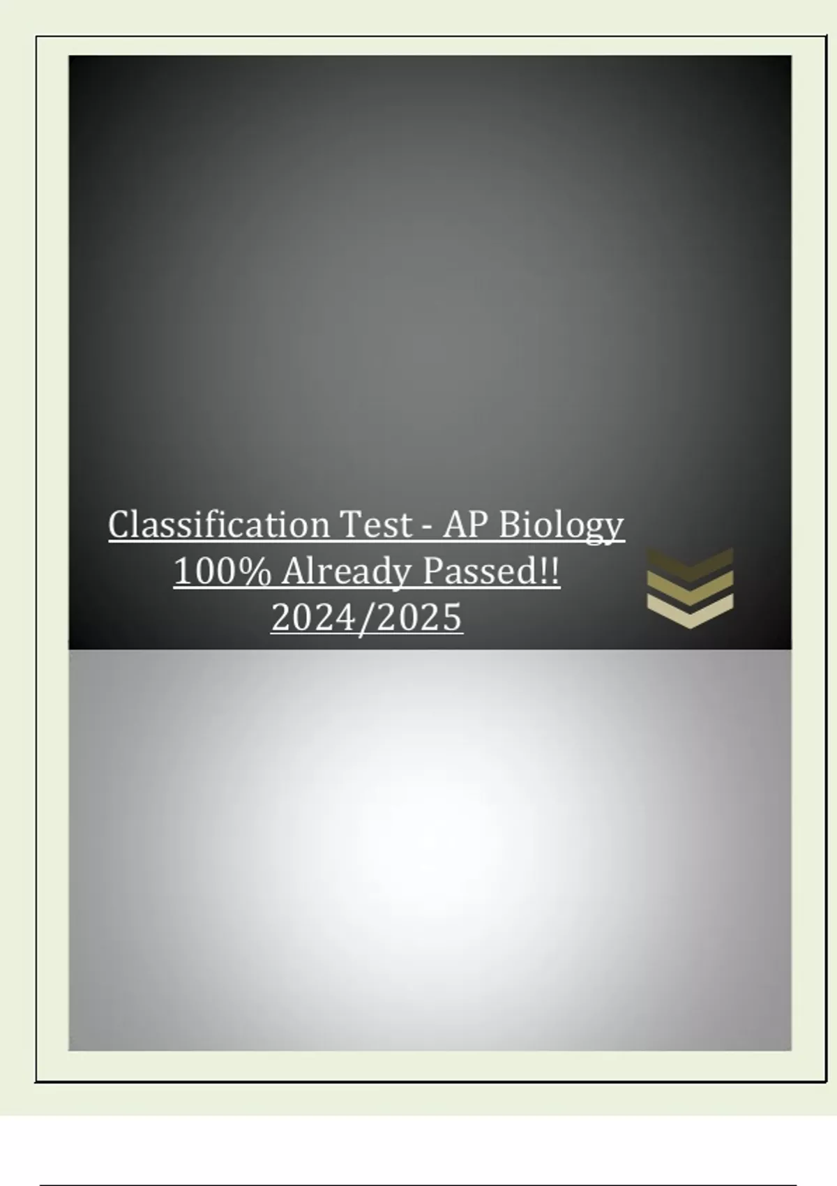 Classification Test - AP Biology 100% Already Passed!! 2024/2025 ...