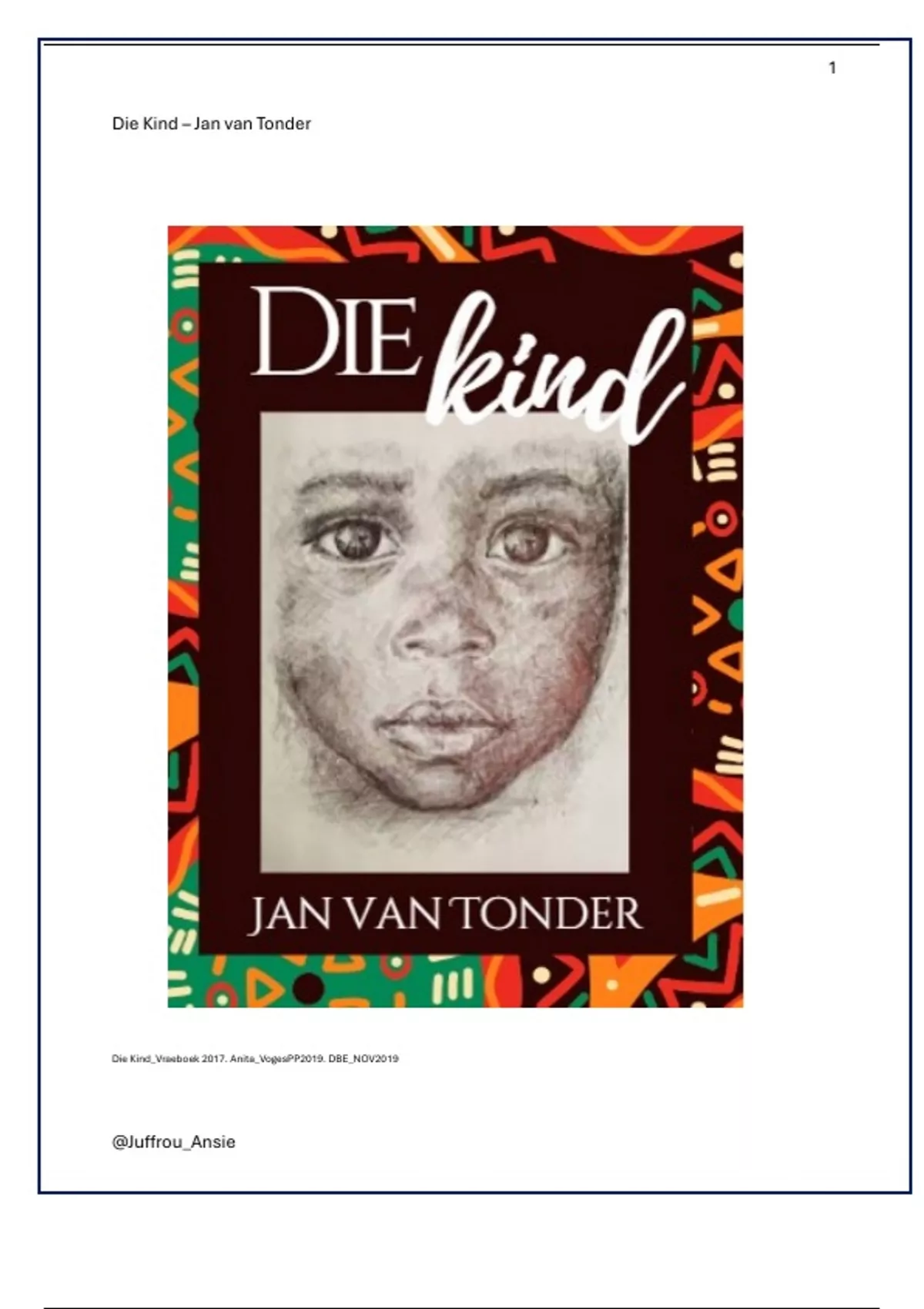 Summary Die Kind deur Jan van Tonder - Opgesom deur @ Juffrou Ansie ...