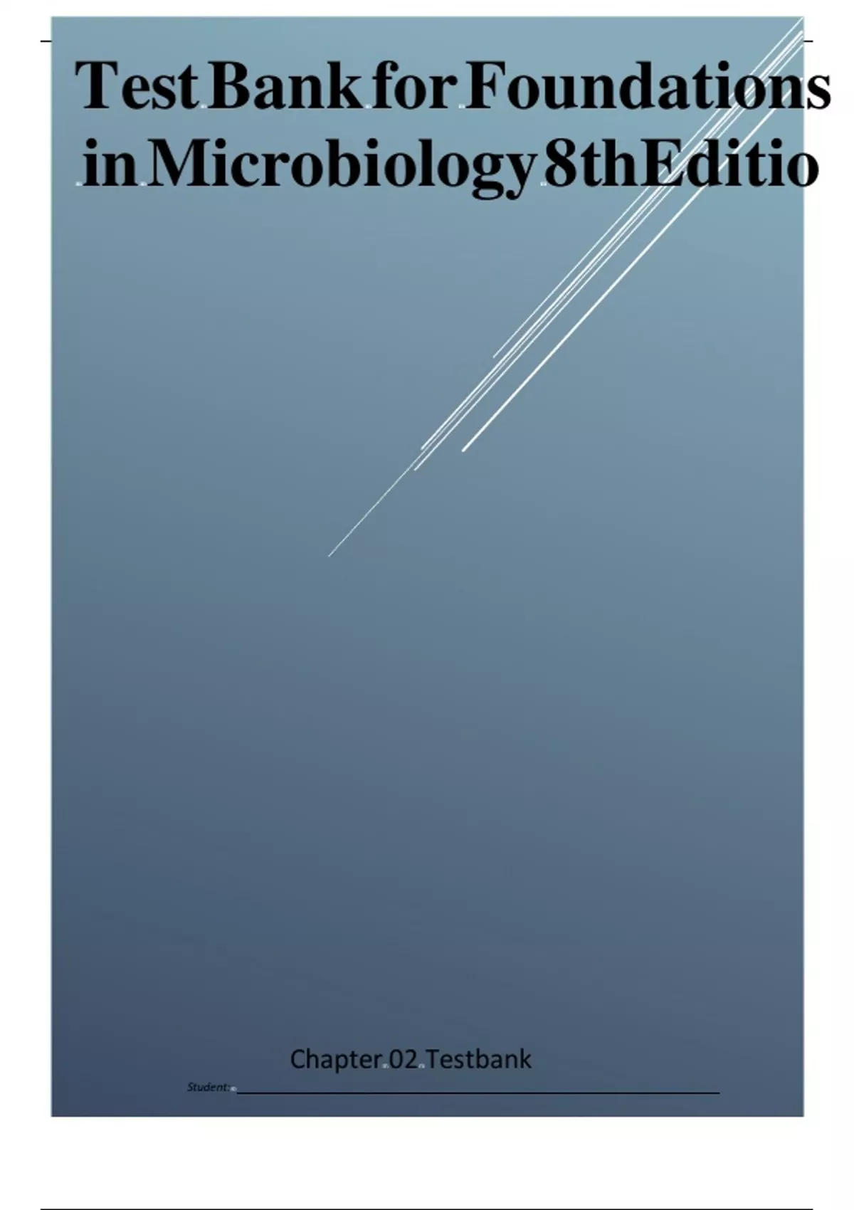 Test Bank Talaro's Foundations in Microbiology 12th Edition by Barry ...