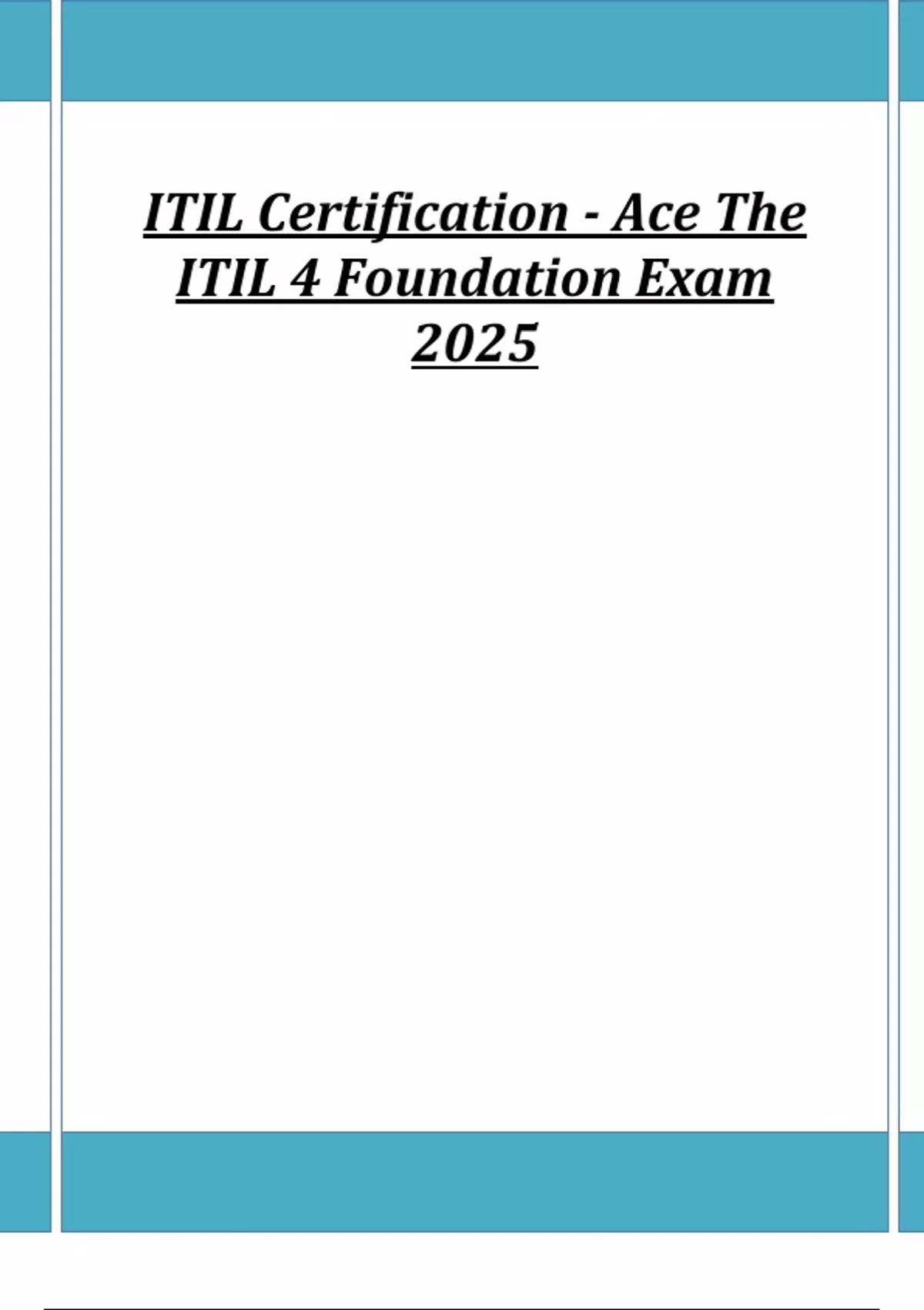 ITIL Certification - Ace The ITIL 4 Foundation Exam 2025 - ITIL Certification - Ace The ITIL 4 ...