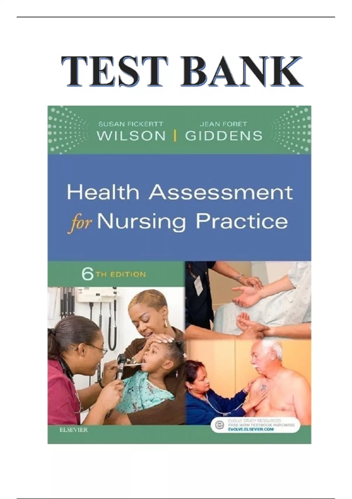 TEST BANK for Health Assessment for Nursing Practice 6th Edition by ...