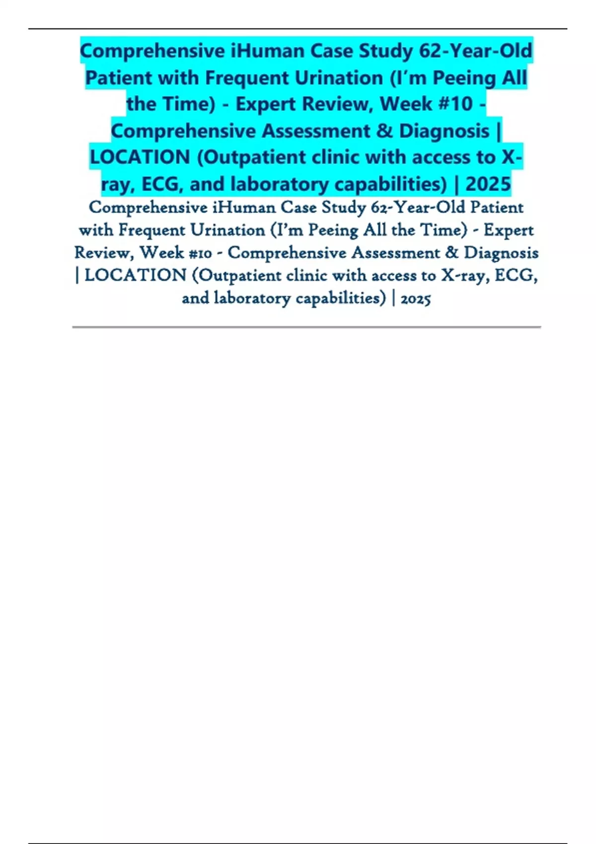 Comprehensive iHuman Case Study 62-Year-Old Patient with Frequent ...