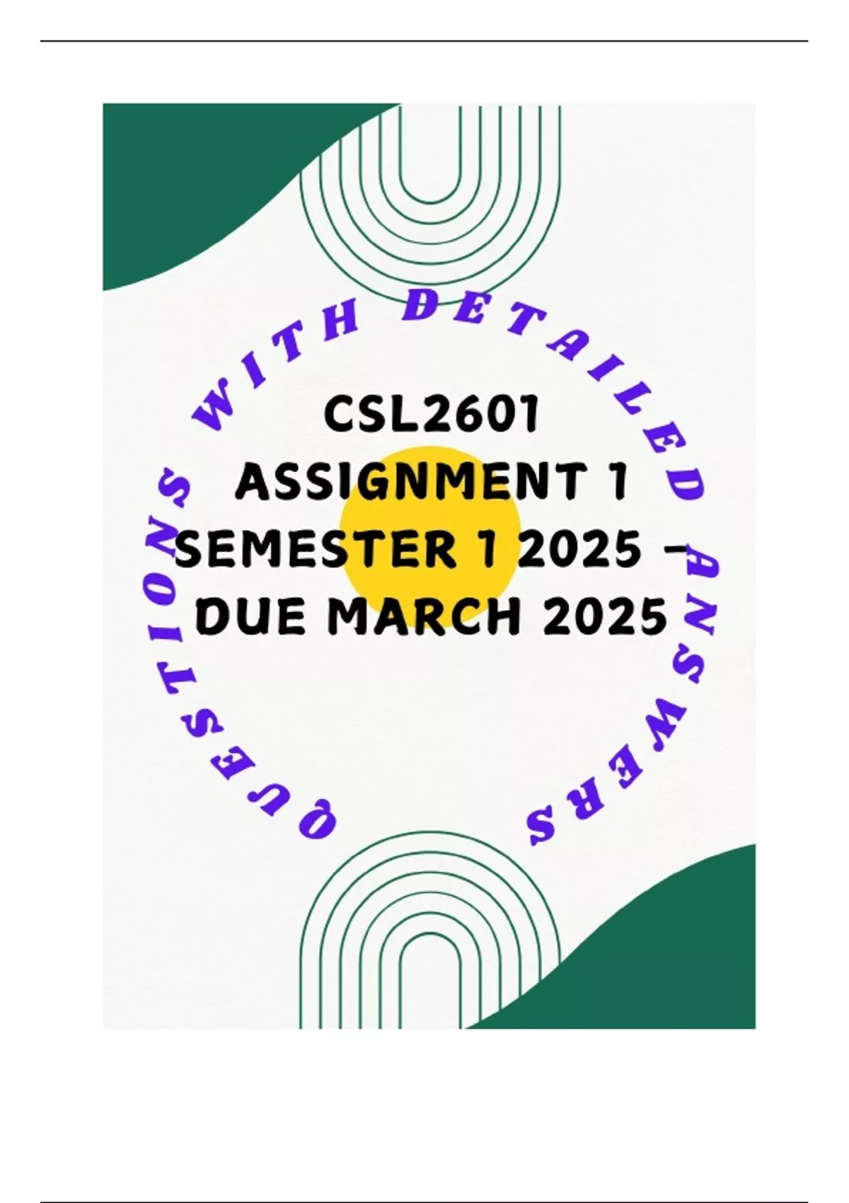 CSL2601 Assignment 1 Semester 1 2025 - DUE March 2025 - CSL2601 ...