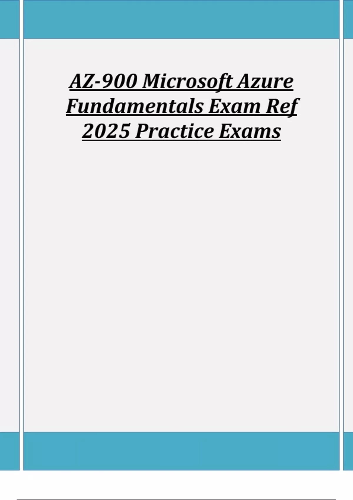 Az 900 Microsoft Azure Fundamentals Exam Ref 2025 Practice Exams Az
