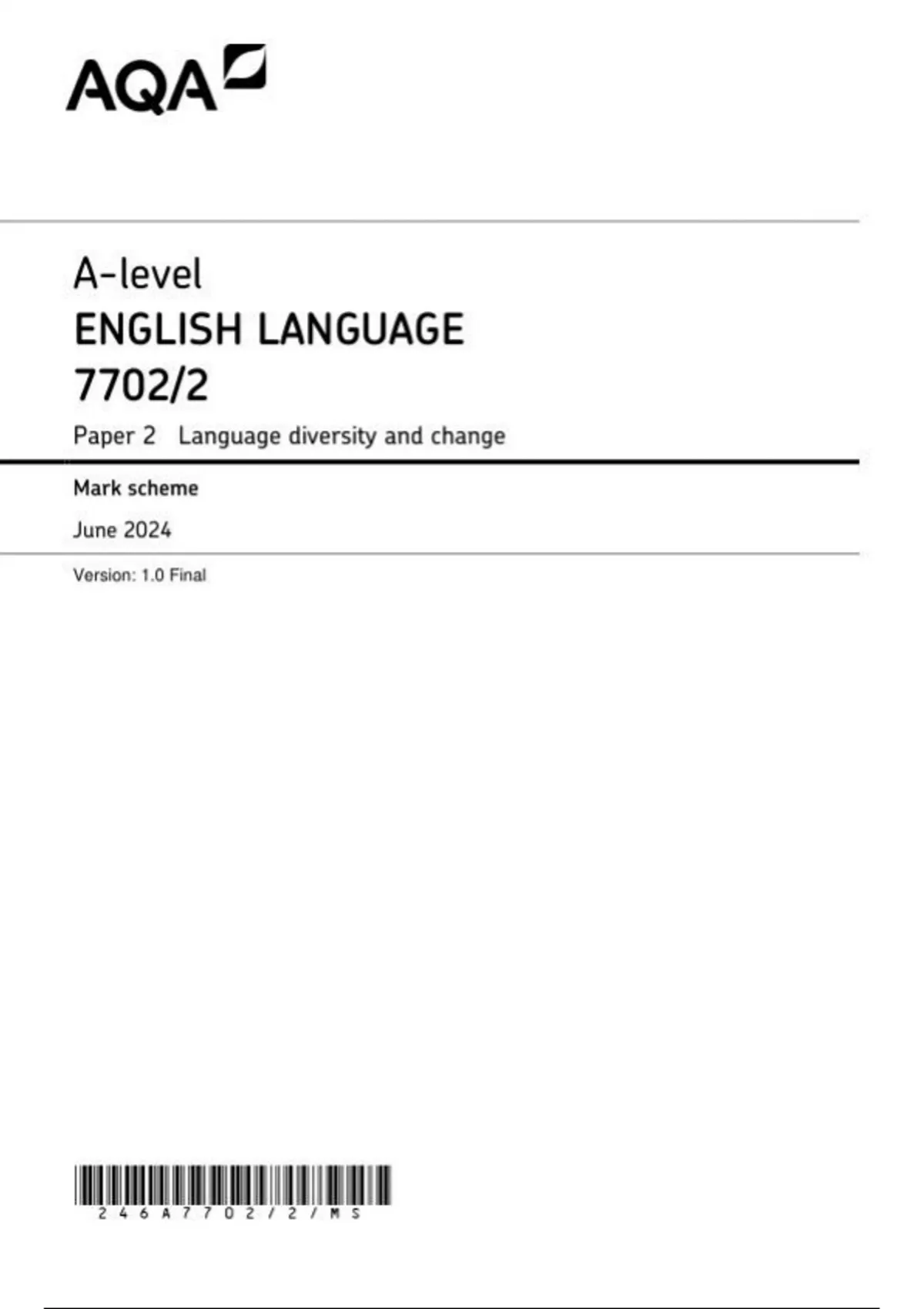 AQA A LEVEL ENGLISH LANGUAGE PAPER 2 JUNE 2024 FINAL MARK SCHEME - AQA ...
