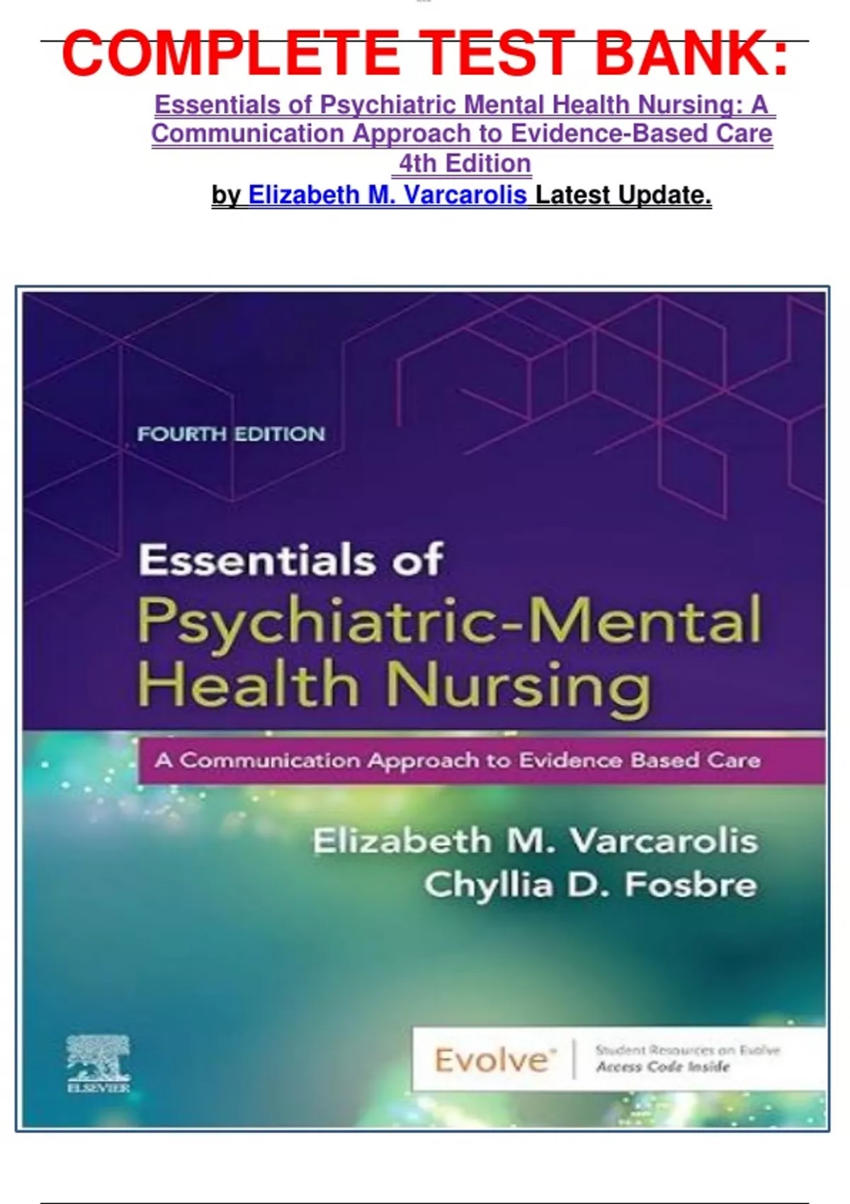COMPLETE TEST BANK: Essentials of Psychiatric Mental Health Nursing: A ...