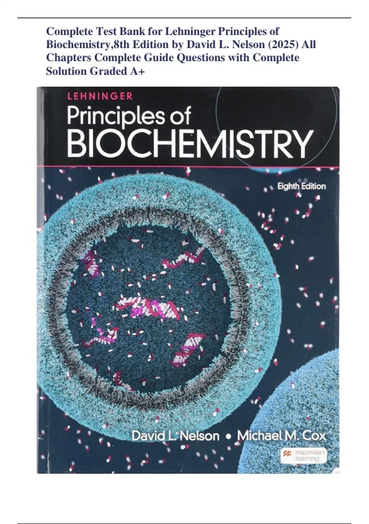 Complete Test Bank for Lehninger Principles of Biochemistry,8th Edition ...