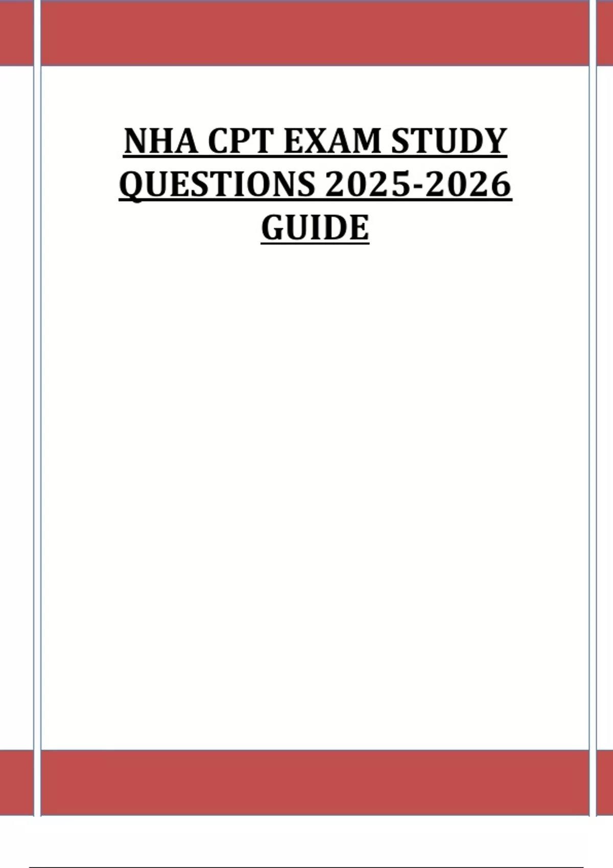 NHA CPT EXAM STUDY QUESTIONS GUIDE - NHA CPT 2025-2026 - Stuvia US