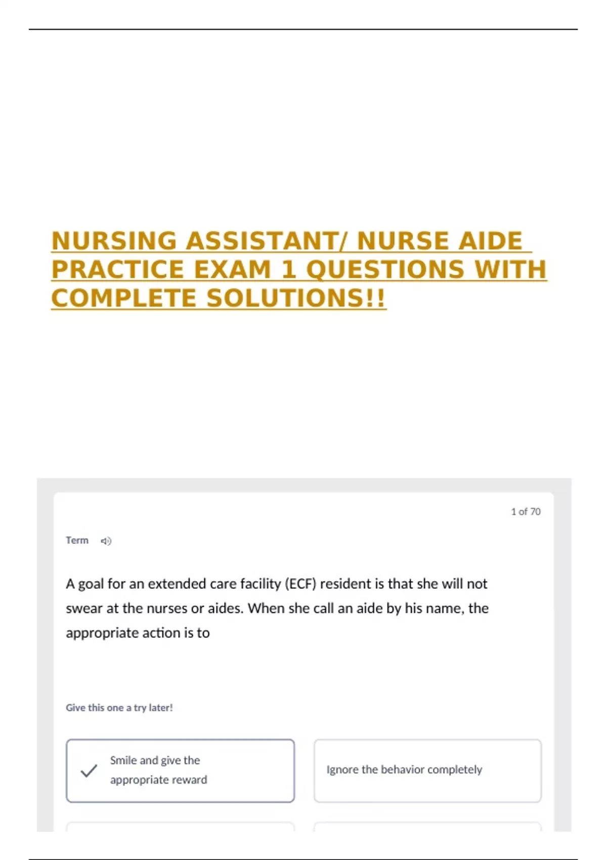 NURSING ASSISTANT/ NURSE AIDE PRACTICE EXAM 1 QUESTIONS WITH COMPLETE ...