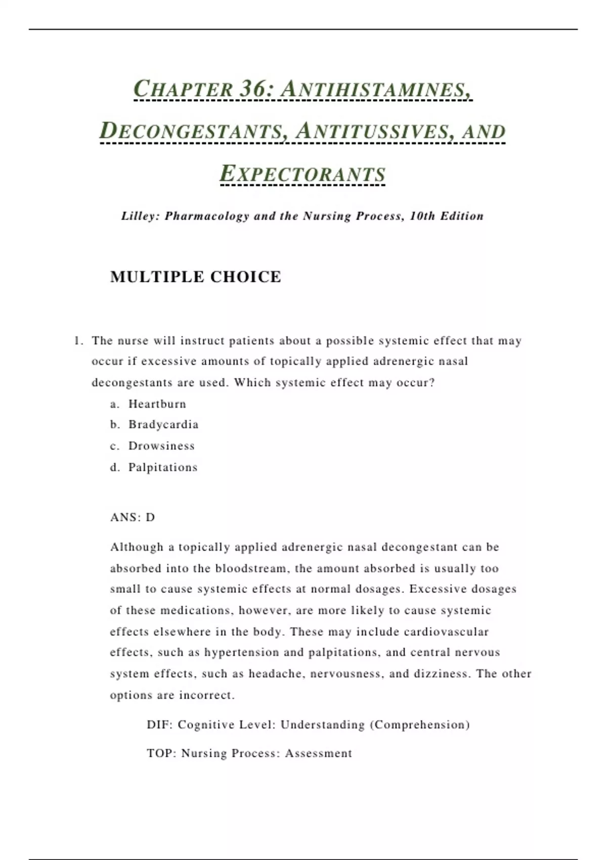 CHAPTER 36: ANTIHISTAMINES, DECONGESTANTS, ANTITUSSIVES, AND EXPECTORANTS - Pharmacology and the ...