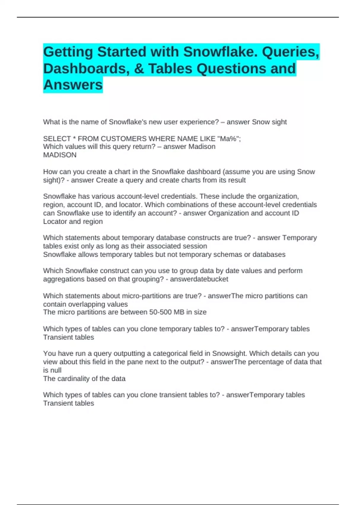 Getting Started with Snowflake. Queries, Dashboards, & Tables Questions and Answers - Snowflake ...