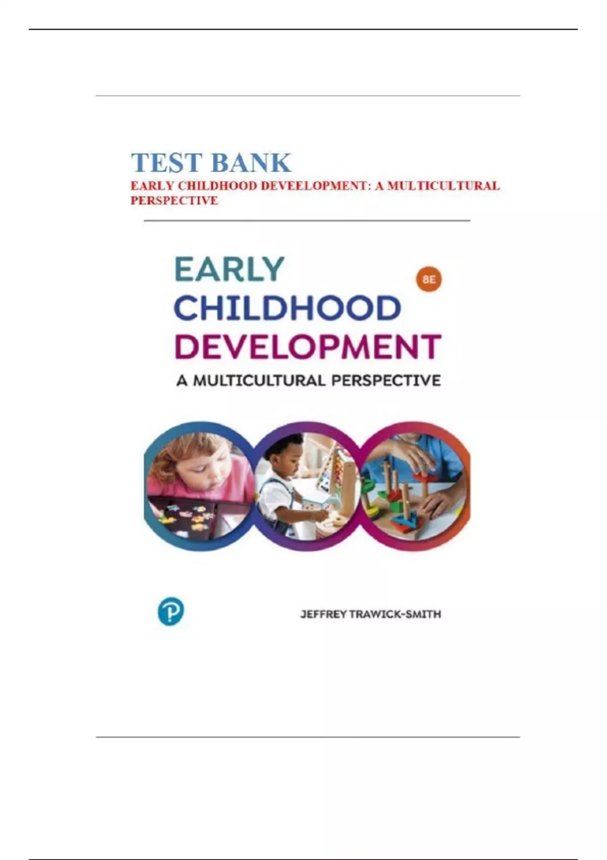 Test Bank For Early Childhood Development, A Multicultural Perspective ...