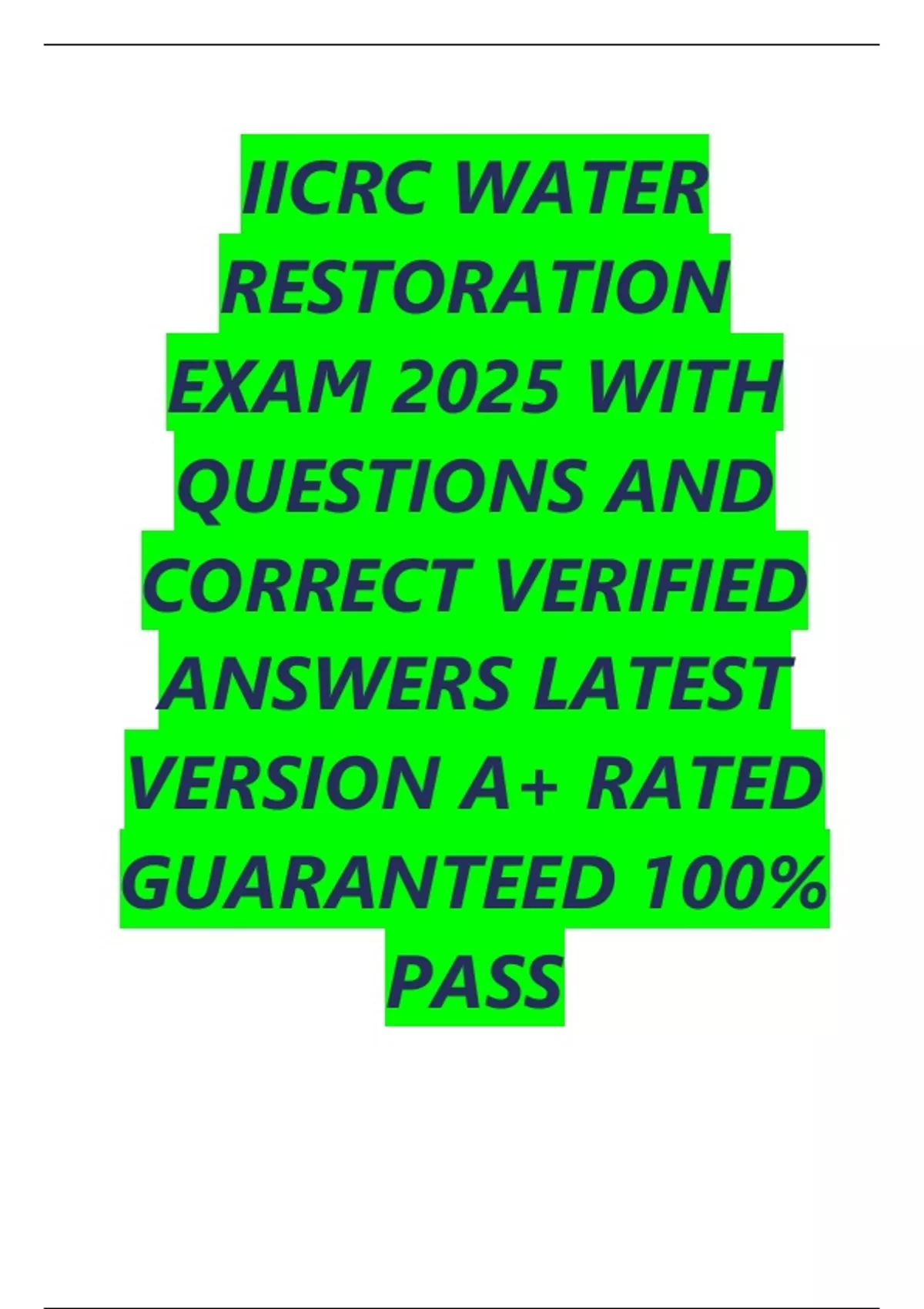 IICRC WATER RESTORATION EXAM 2025 WITH QUESTIONS AND CORRECT VERIFIED ...