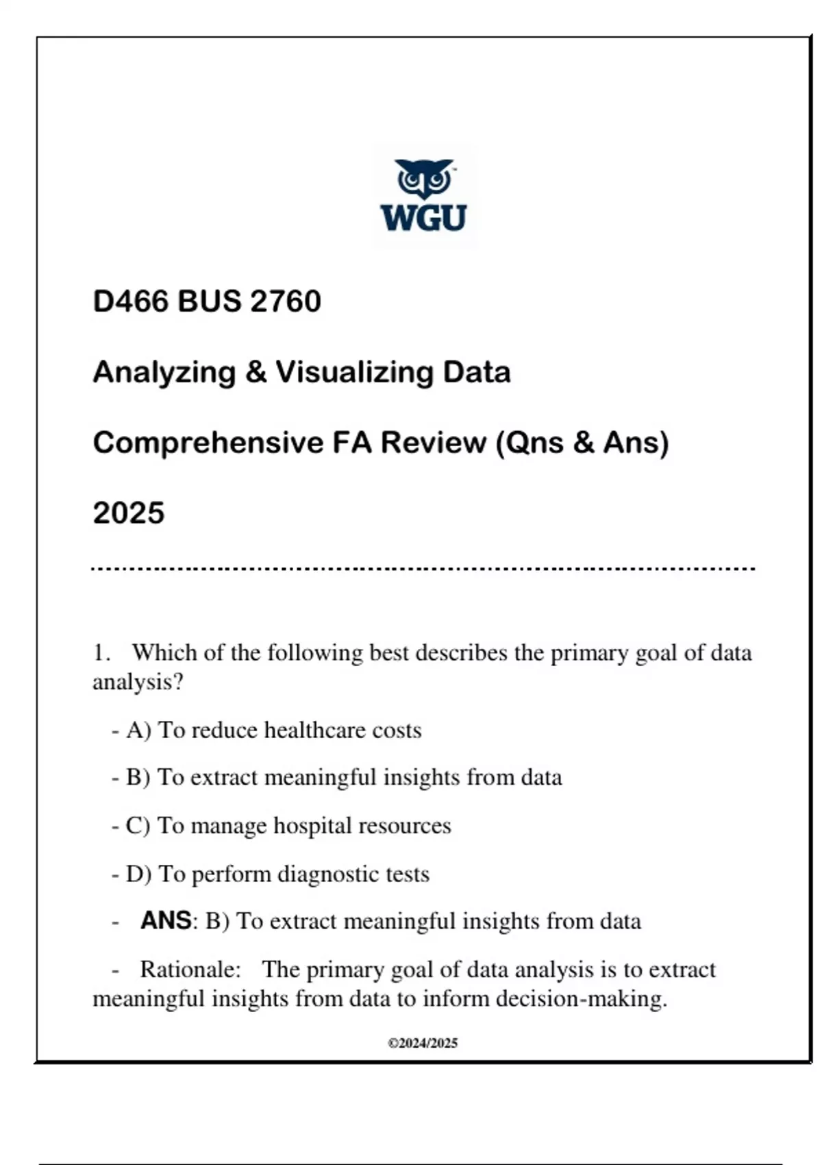 D466 BUS 2760 (Analysing & Visualizing Data) Comprehensive FA Review Qns & Ans 2025. - Business ...
