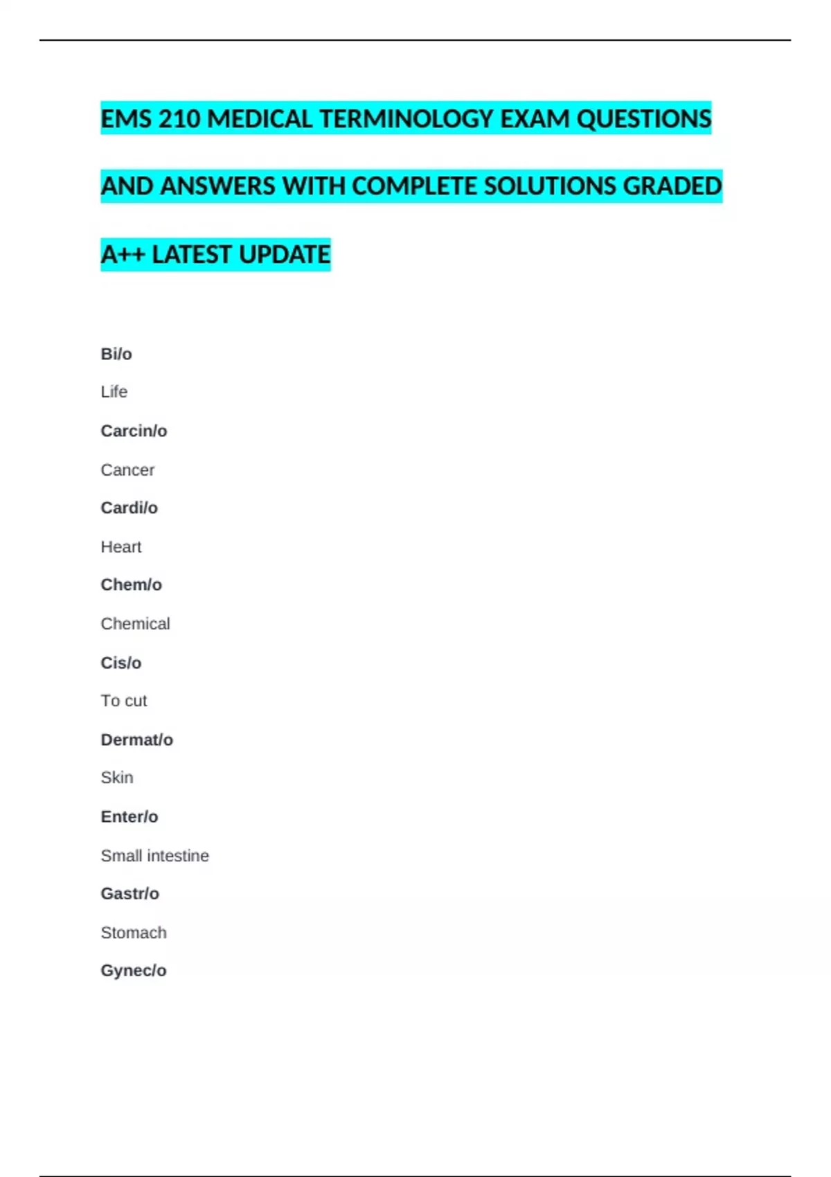 EMS 210 MEDICAL TERMINOLOGY EXAM QUESTIONS AND ANSWERS WITH COMPLETE ...