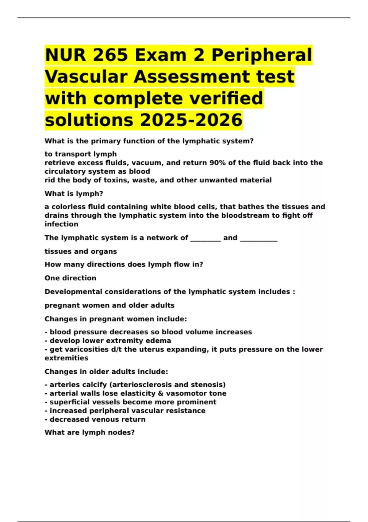 NUR 265 Exam 2 Peripheral Vascular Assessment test with complete ...