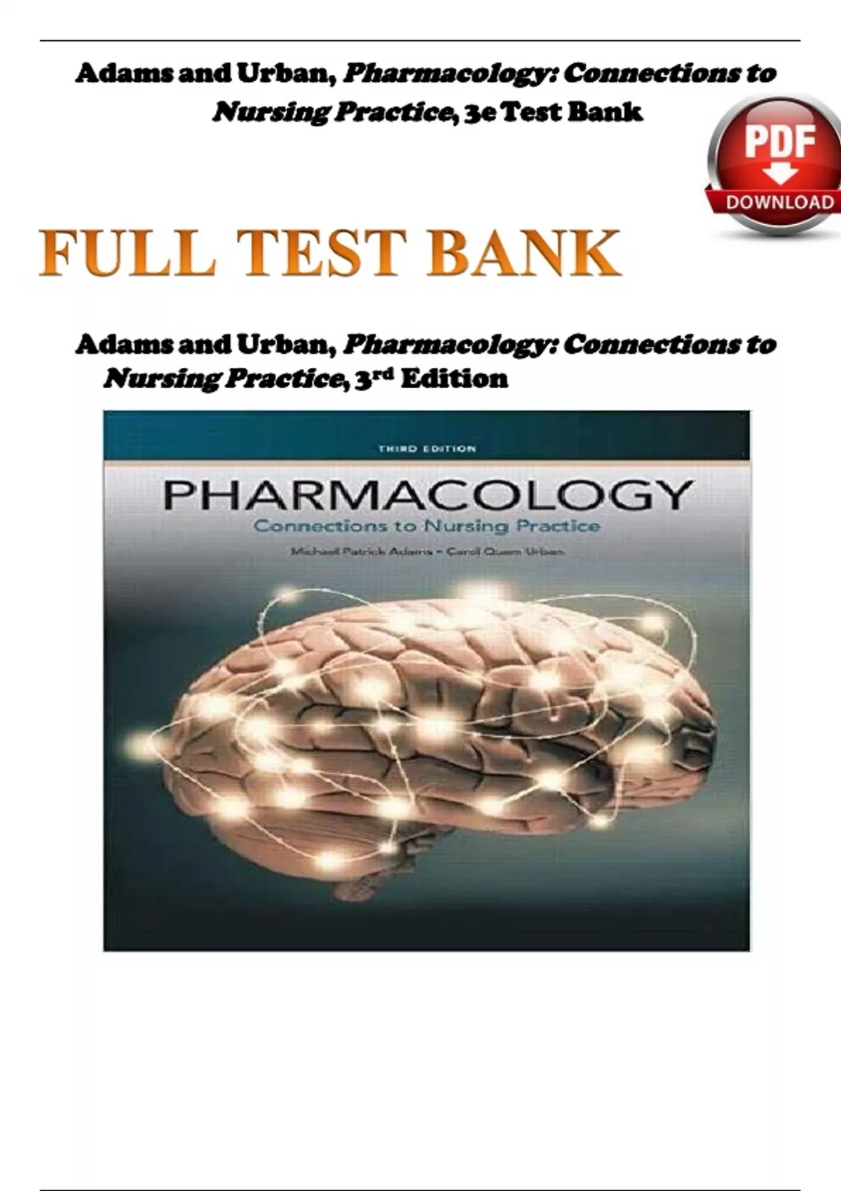 Test Bank for Adams and Urban, A Pharmacology: Connections to Nursing ...
