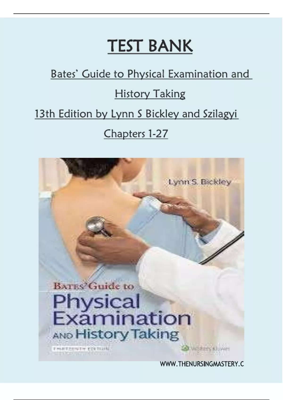 TEST BANK Bates’ Guide to Physical Examination and History Taking 13th ...