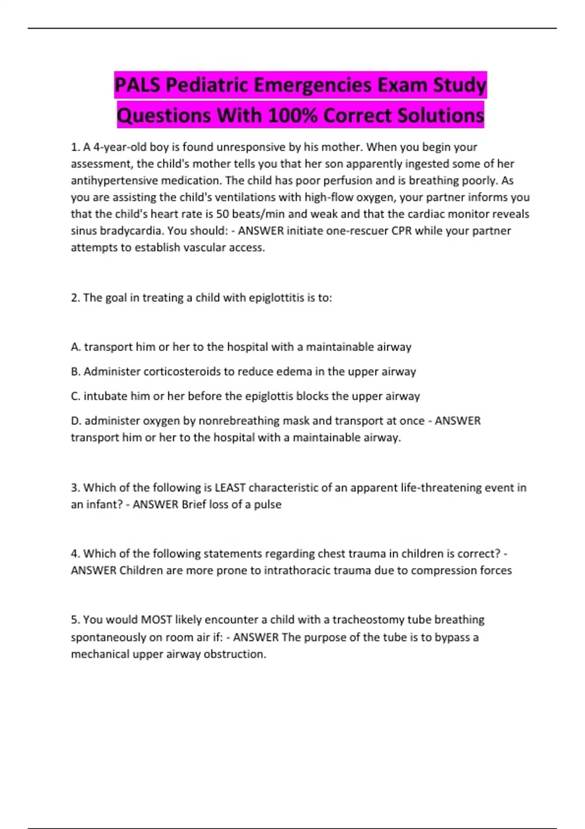 PALS Pediatric Emergencies Exam Study Questions With 100% Correct ...