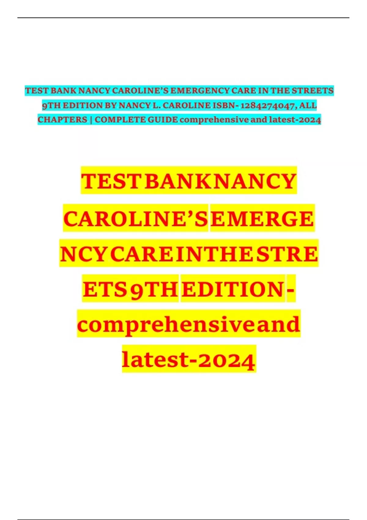 TEST BANK For Nancy Caroline’s Emergency Care in the Streets, 9th ...