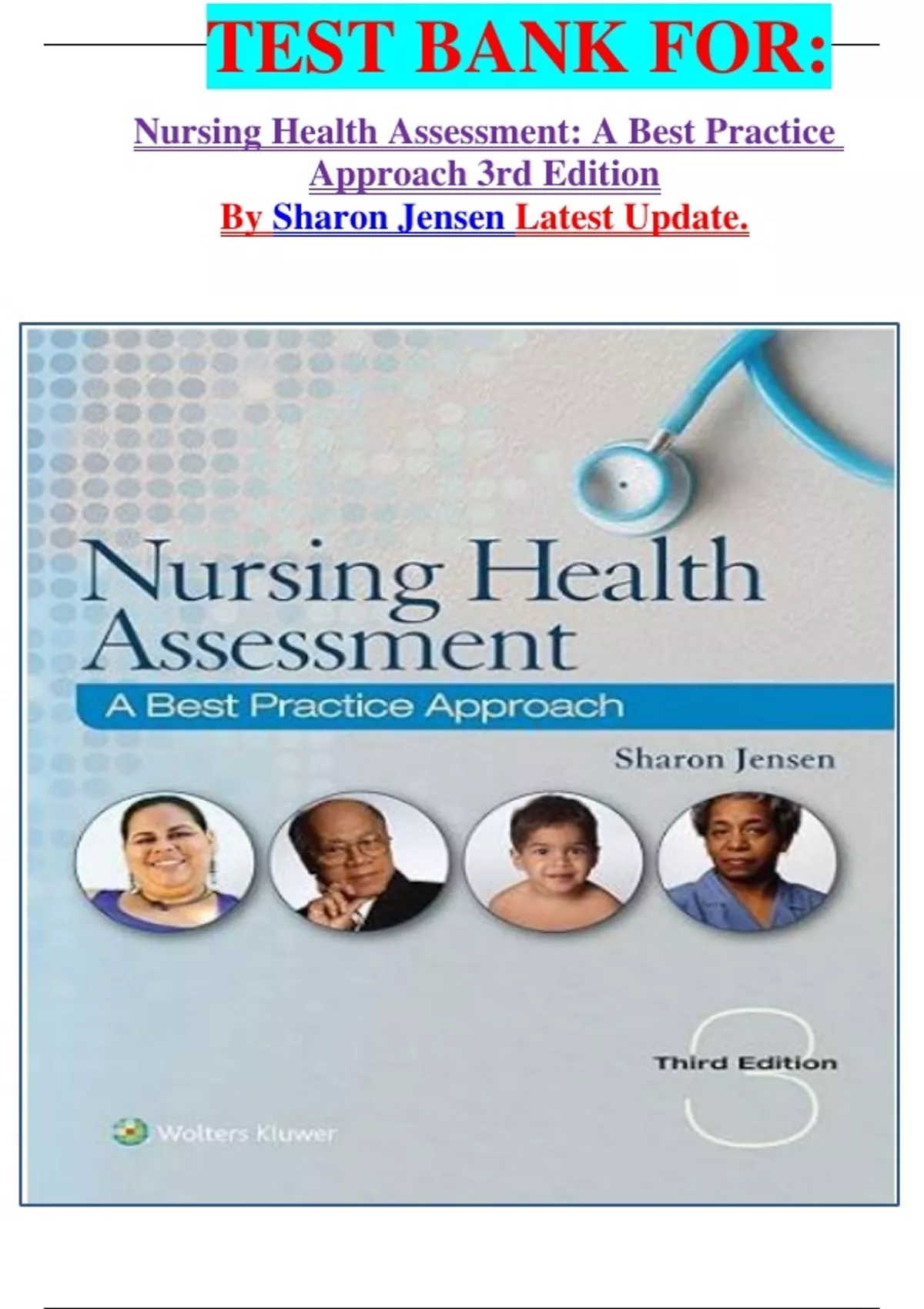 TEST BANK FOR: Nursing Health Assessment: A Best Practice Approach 3rd ...