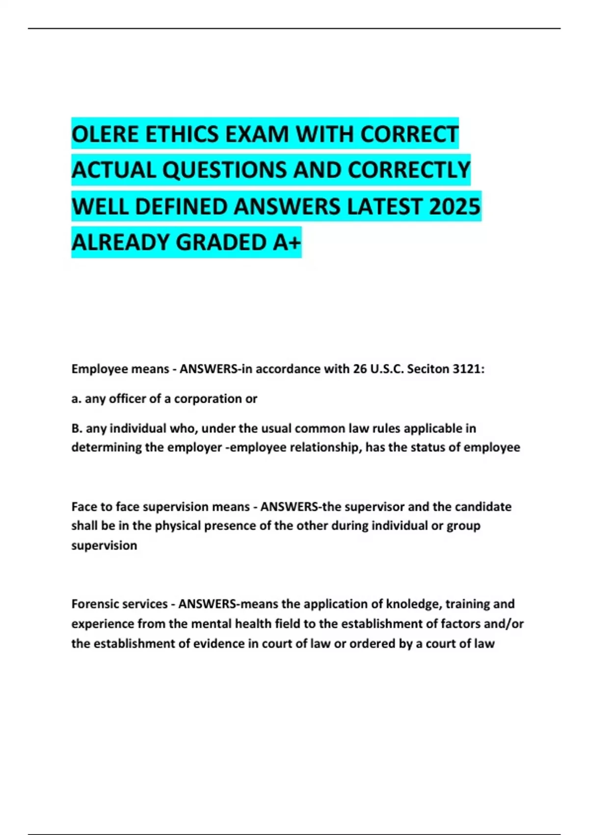 OLERE ETHICS EXAM WITH CORRECT ACTUAL QUESTIONS AND CORRECTLY WELL ...