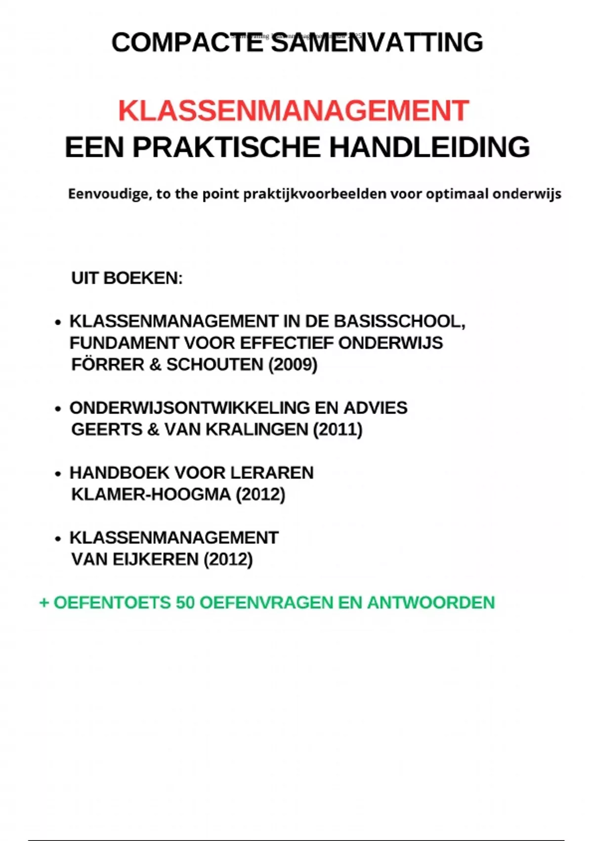 Samenvatting klassenmanagement - uit meerdere bronnen - super logisch ...