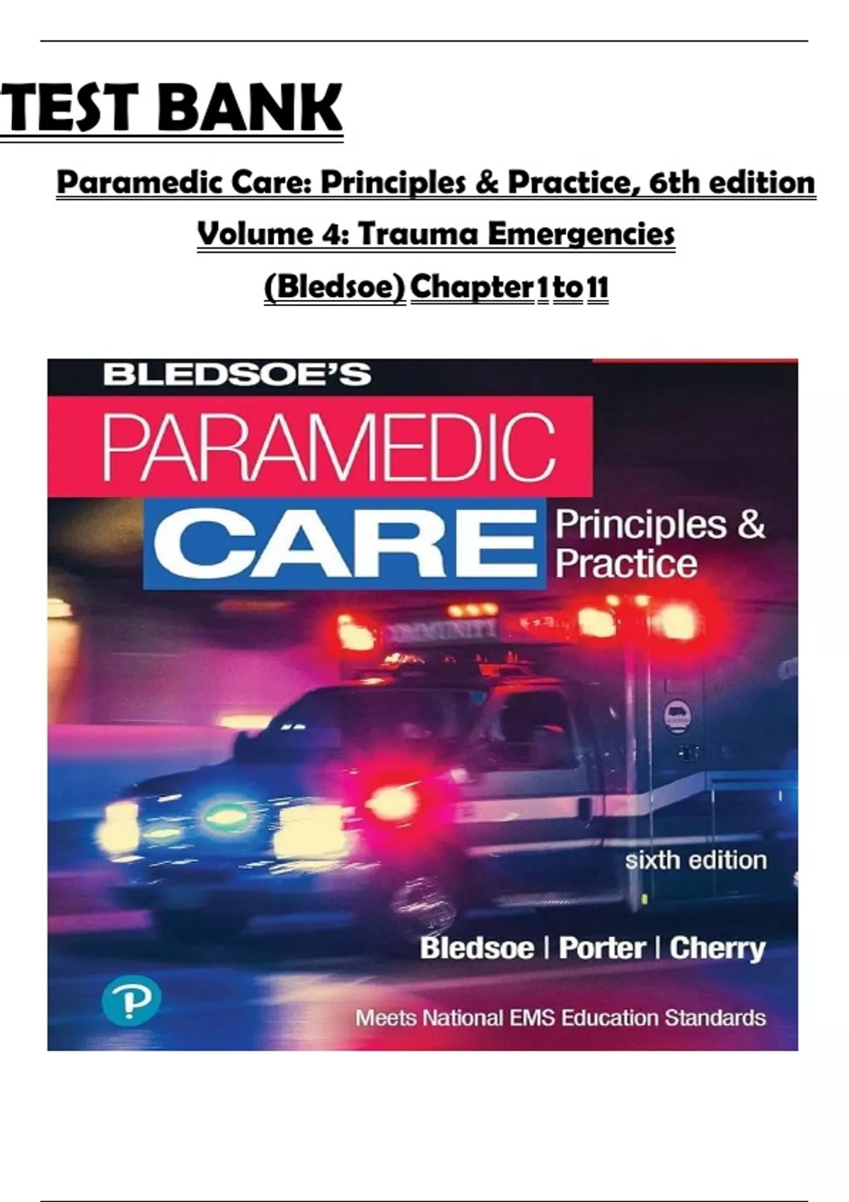 TEST BANK for Paramedic Care: Principles & Practice, 6th edition Volume ...