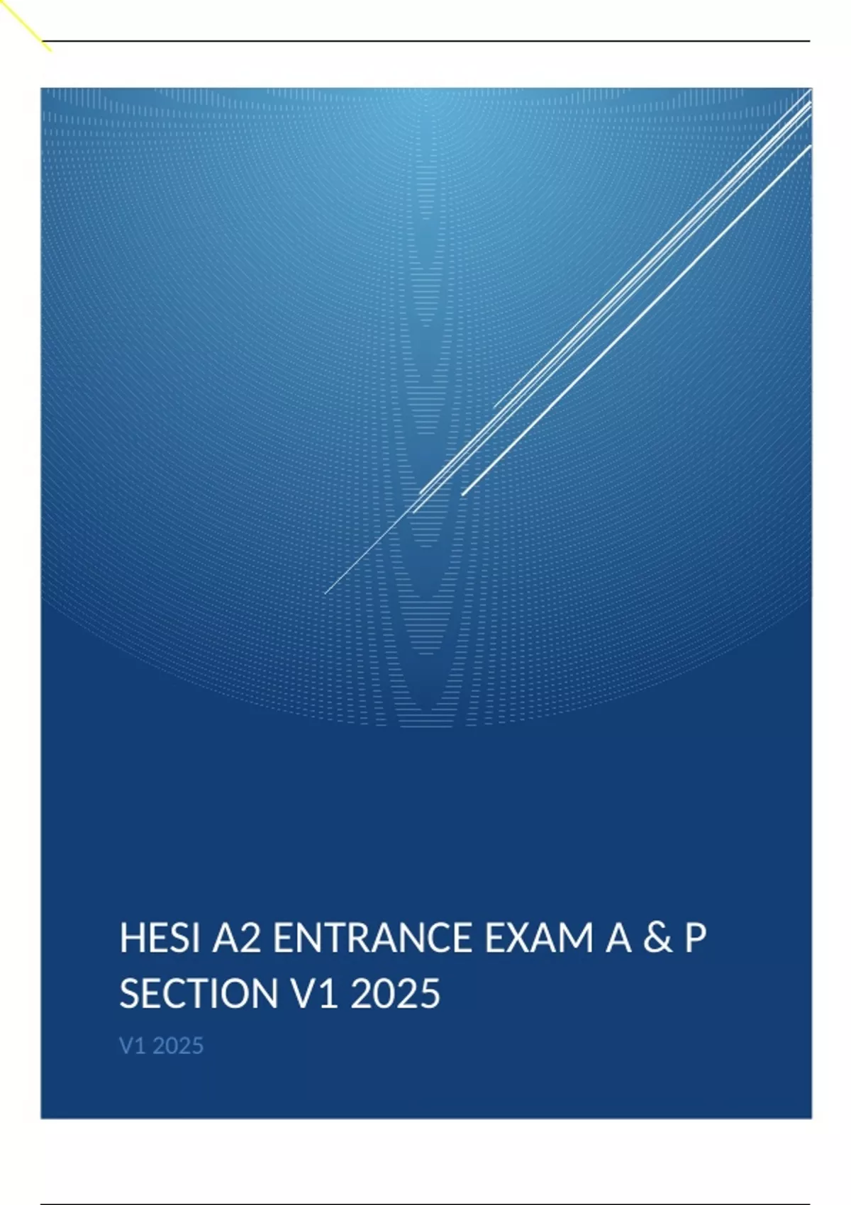 HESI A2 ENTRANCE EXAM ANATOMY & PHYSIOLOGY SECTION V1 2025 SCREENSHOTS ...