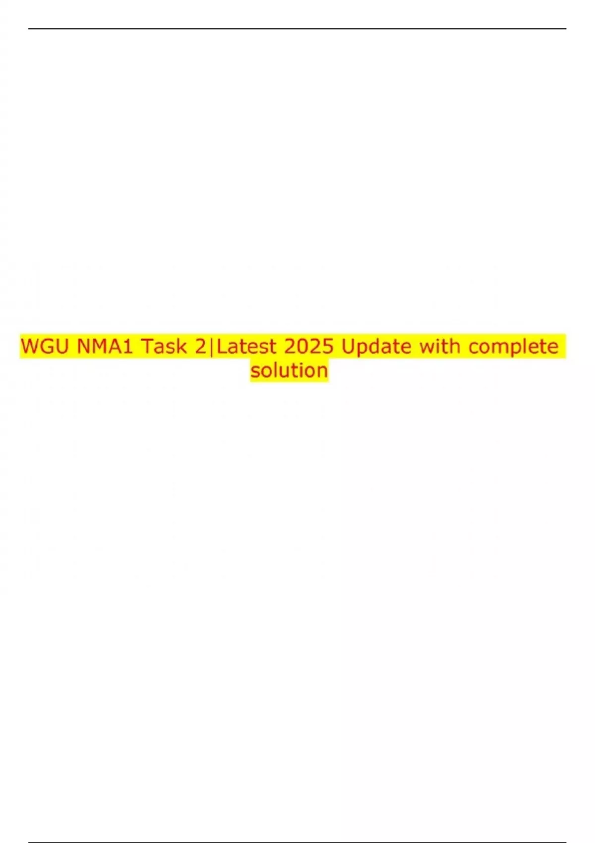 WGU NMA1 Task 2|Latest 2025 Update with complete solution - NMA1 ...