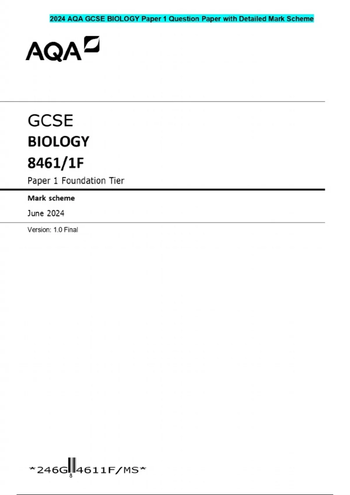 2024 AQA GCSE BIOLOGY Paper 1 Question Paper with Detailed Mark Scheme ...