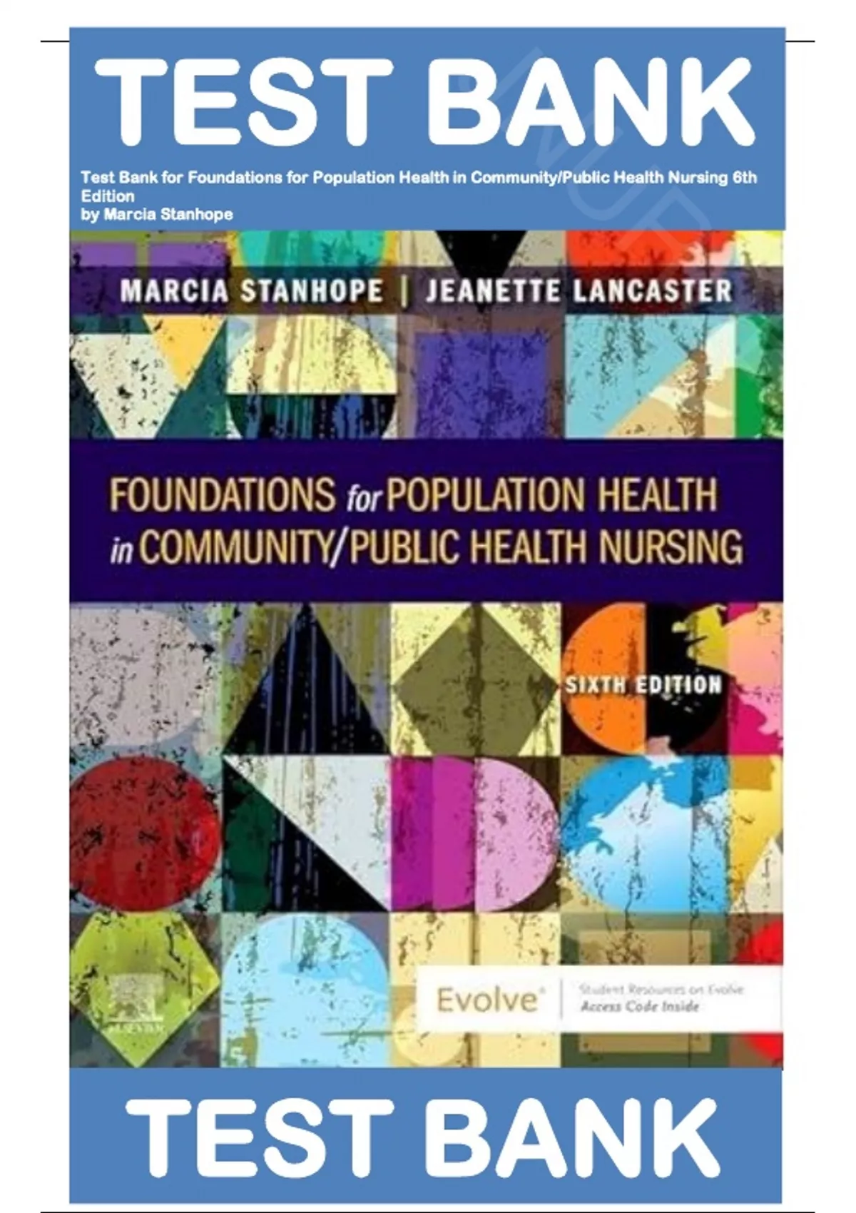 TEST BANK FOR Foundations for Population Health in Community/Public ...