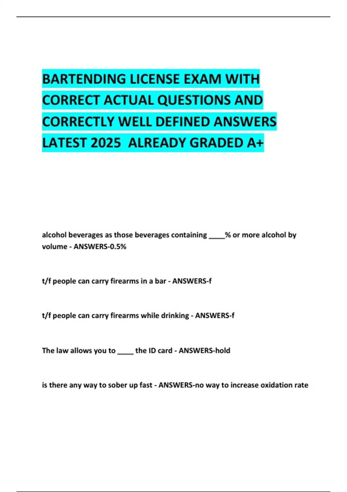 BARTENDING LICENSE EXAM WITH CORRECT ACTUAL QUESTIONS AND CORRECTLY ...