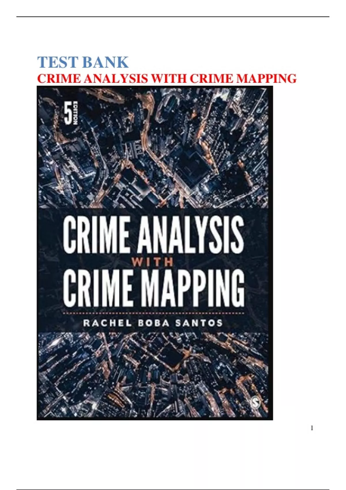 Test Bank for Crime Analysis with Crime Mapping by Rachel Boba Santos ...