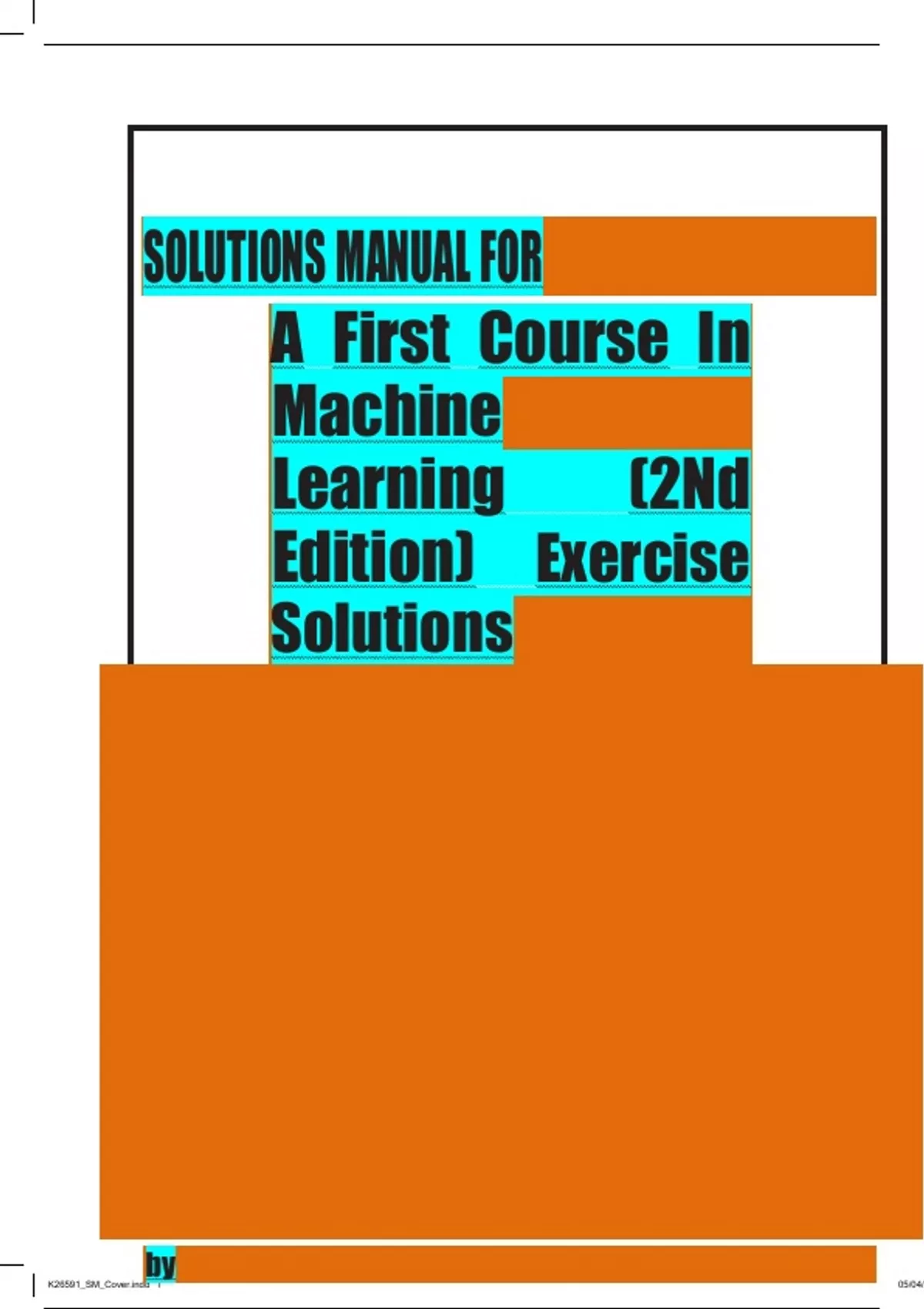 Solution Manual For A First Course In Machine Learning 2nd Edition By Simon Rogers Mark