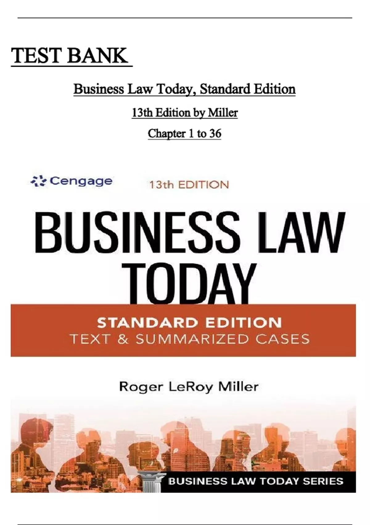 Test Bank Business Law Today, Standard: Text & Summarized Cases 13th ...